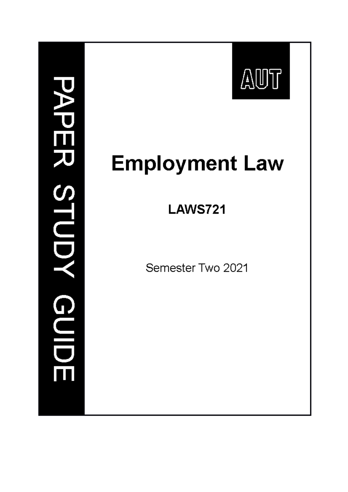Study Guide 2021 - Employment Law - AUT - Studocu