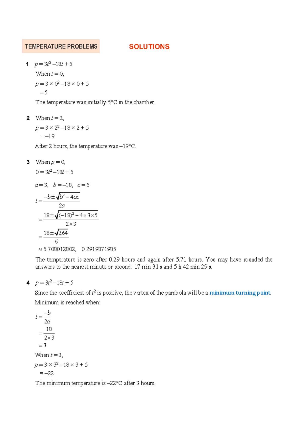 A Temperature Problem Solutions - TEMPERATURE PROBLEMS SOLUTIONS 1 p = 3t 2 – 18 t + 5 When t ...