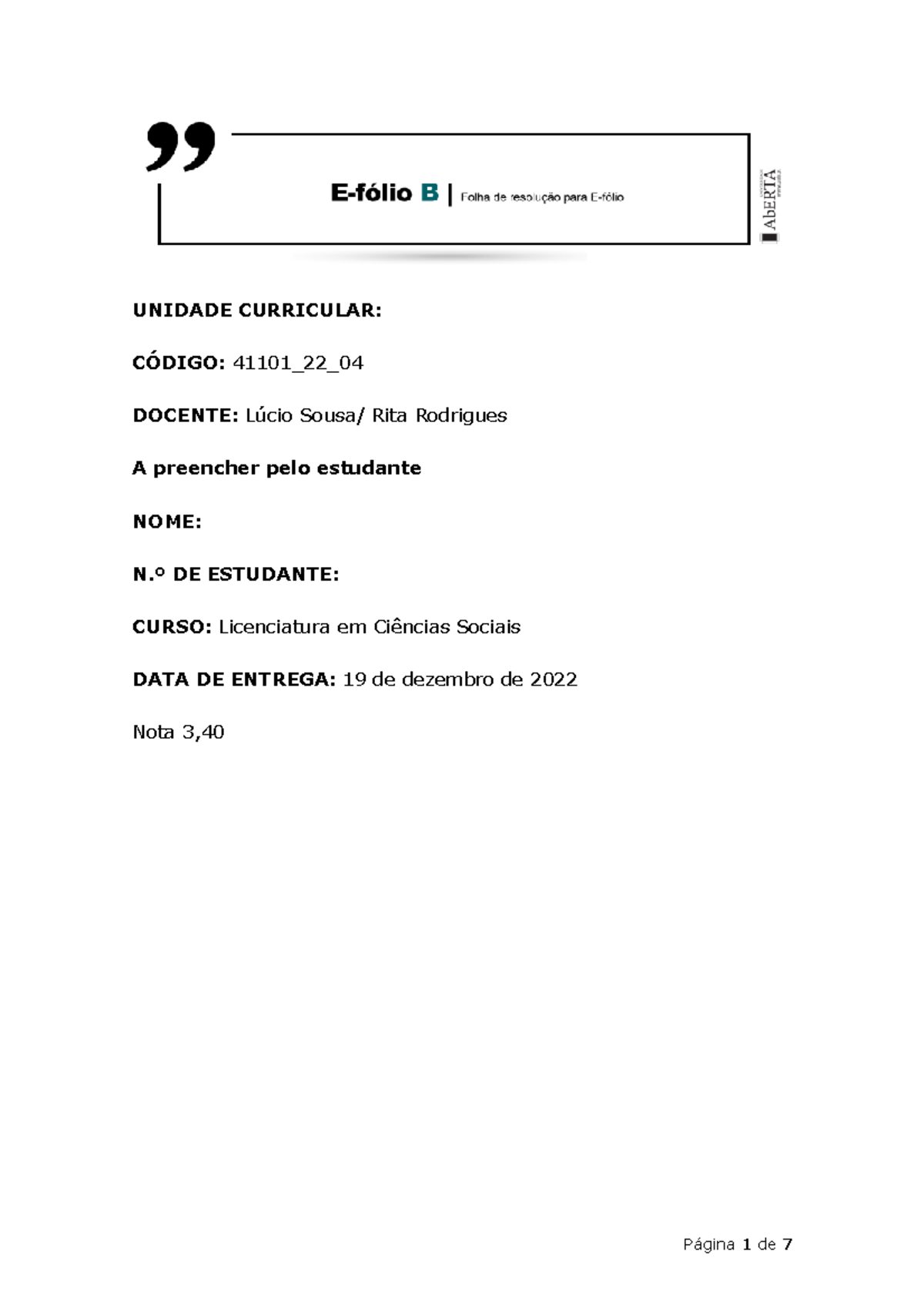 Efolio B etnografia - UNIDADE CURRICULAR: CÓDIGO: 41101_22_ DOCENTE: Lúcio Sousa/ Rita Rodrigues ...