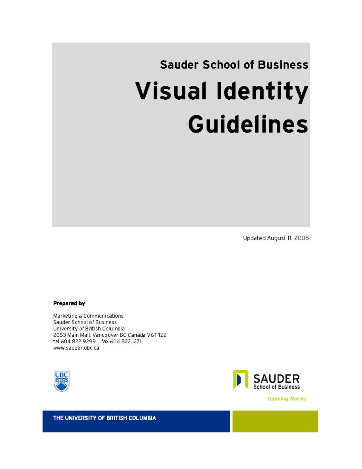 UBC Sauder Visual Guidelines Package - Sauder School of Business Visual ...