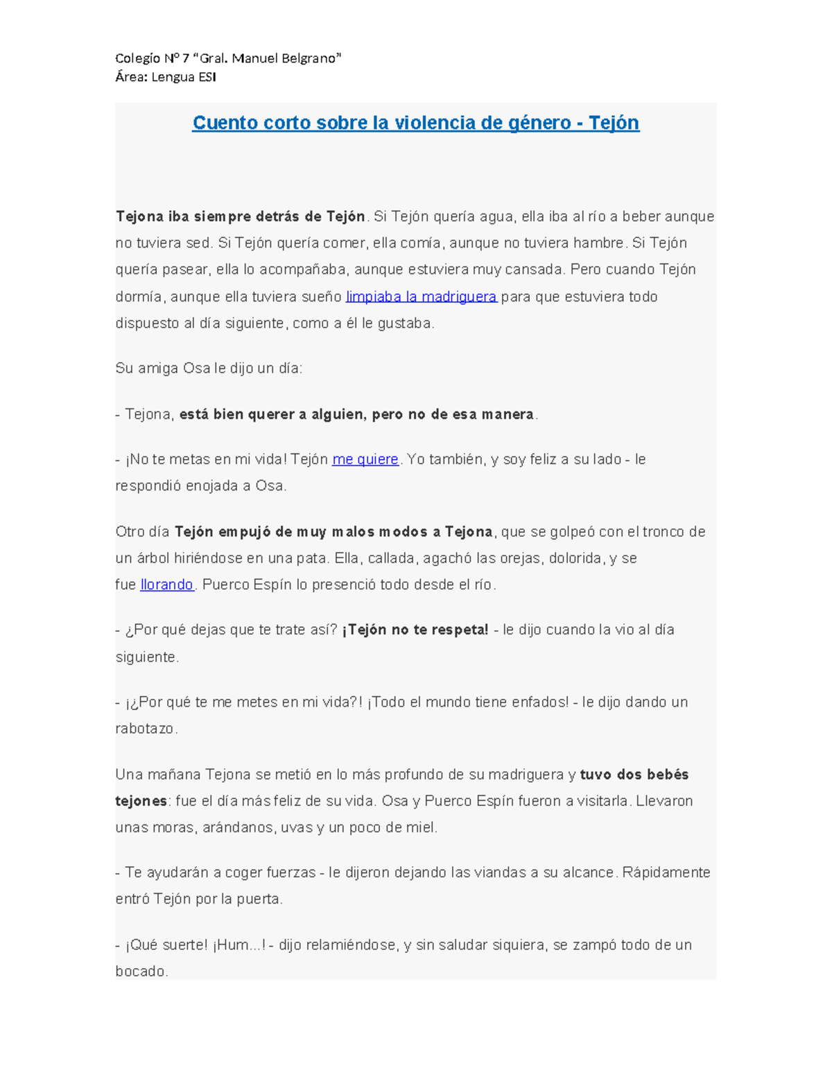 Cuento corto sobre la violencia de género Tejón - Colegio N° 7 “Gral. Manuel Belgrano” Área ...