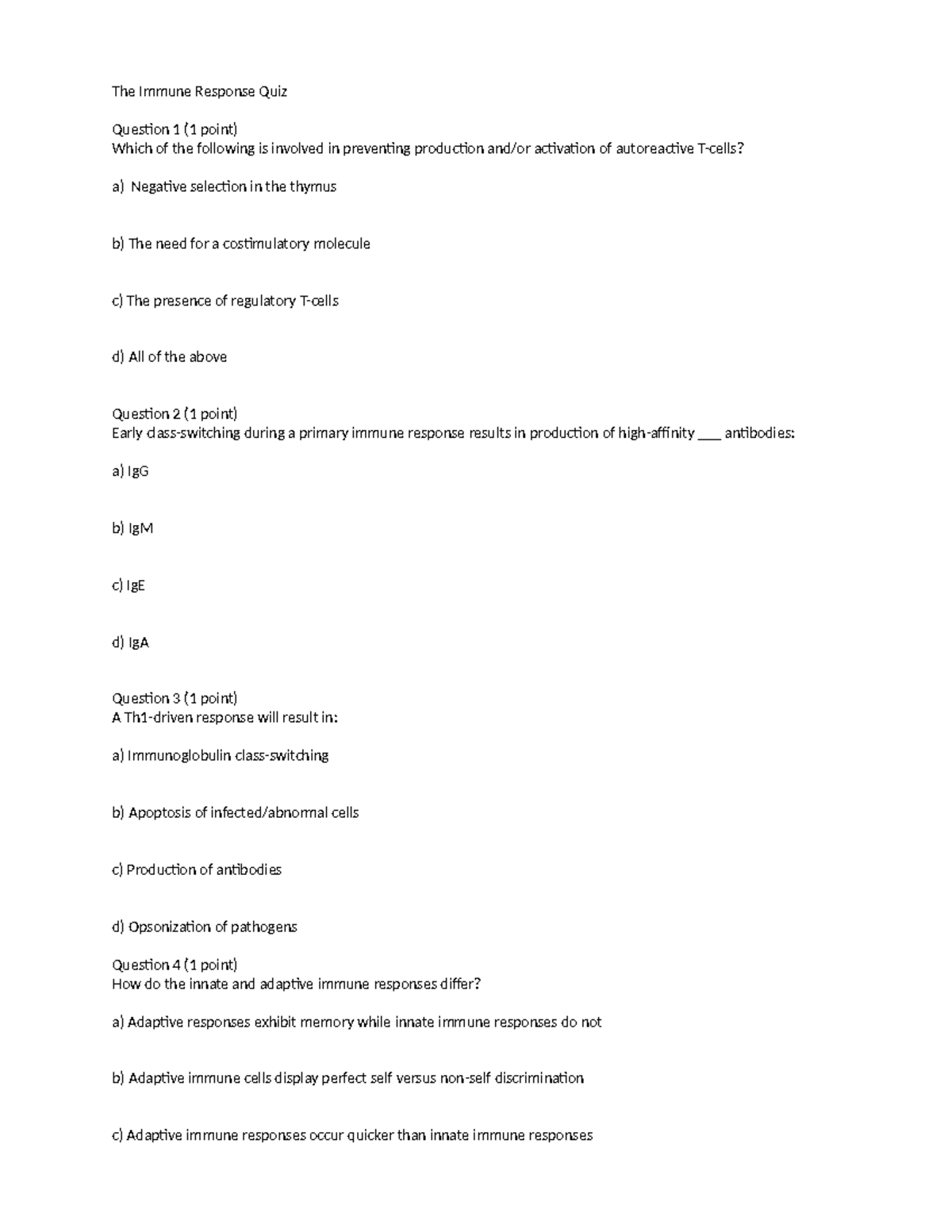 The Immune Response Quiz - The Immune Response Quiz Question 1 (1 point ...