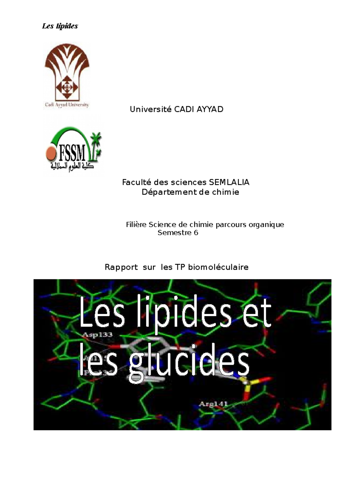 Rapport TP les lipides et glucides - Les lipides Université CADI AYYAD Faculté des sciences ...