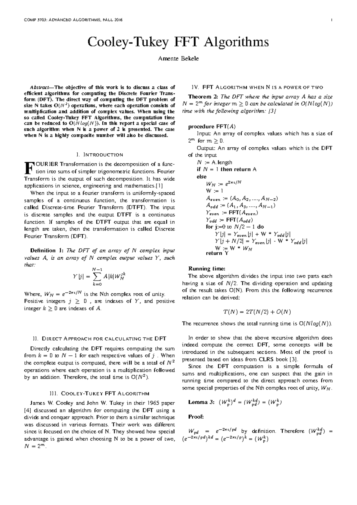 FFT Report - Cooley-Tukey FFT Algorithms Amente Bekele Abstract—The objective of this work is to ...