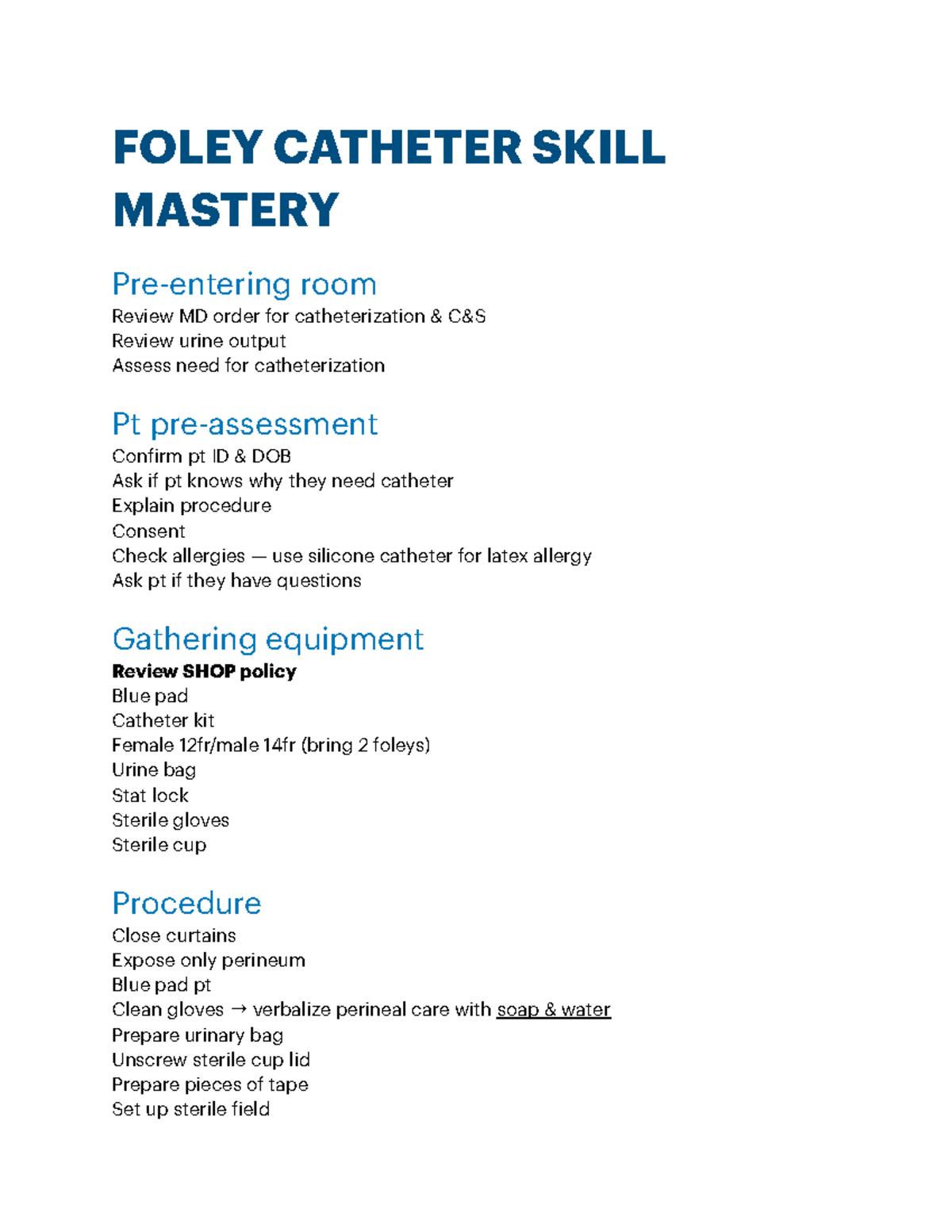 Module 8 - FOLEY CATHETER SKILL MASTERY Pre-entering room Review MD ...
