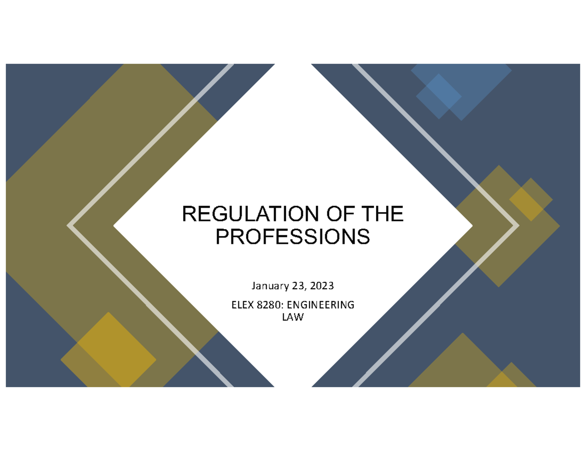 4. Regulation of the Professions - ELEX 8280 - BCIT - Studocu