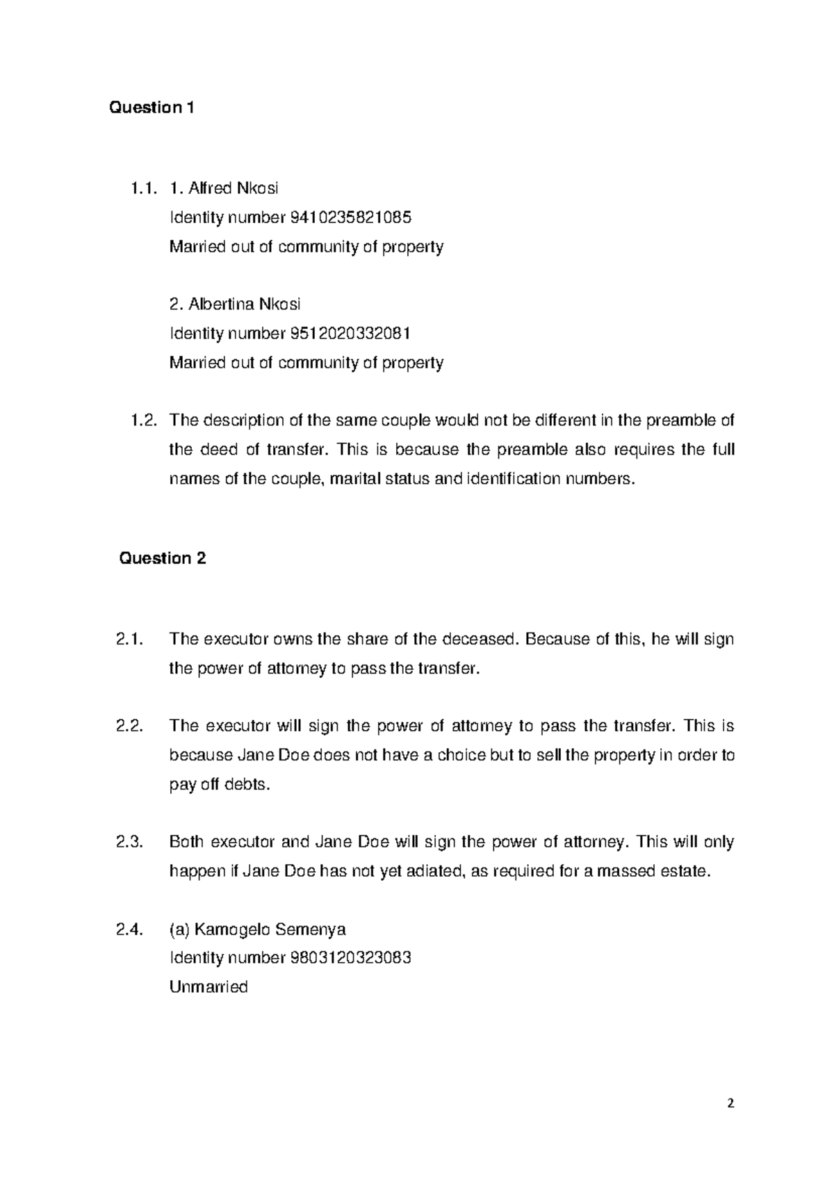 Assignment 02 - Question 1 1. 1. Alfred Nkosi Identity number 9410235821085 Married out of ...