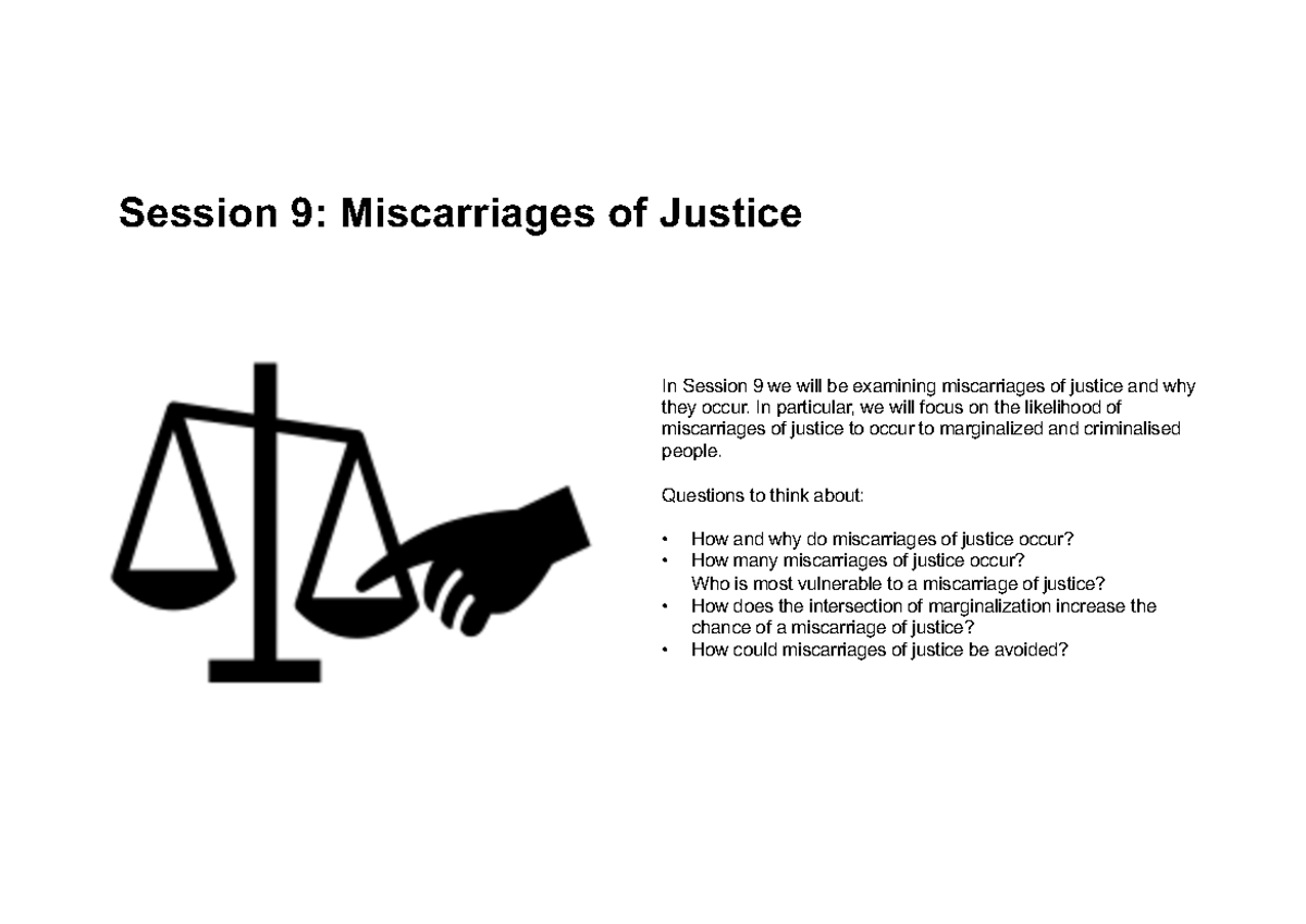 Session 9 - asfasf - Session 9: Miscarriages of Justice In Session 9 we ...