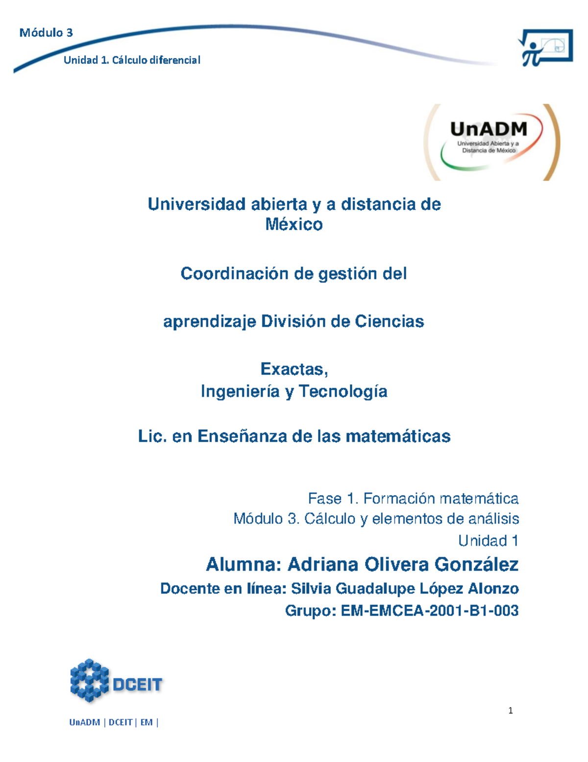 02 Emcea U1 A2 Adriana olivera - Unidad 1. Cálculo diferencial 1 ...