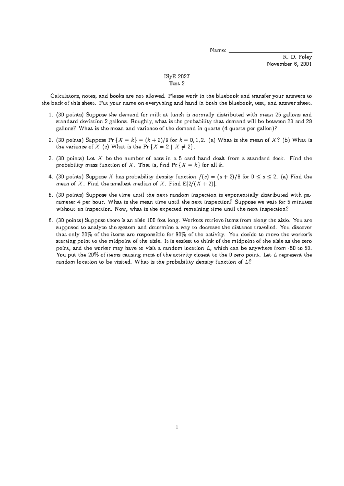 FA01 Test 2 - Practice Tests - Name: R. D. Foley November 6, 2001 ISyE ...