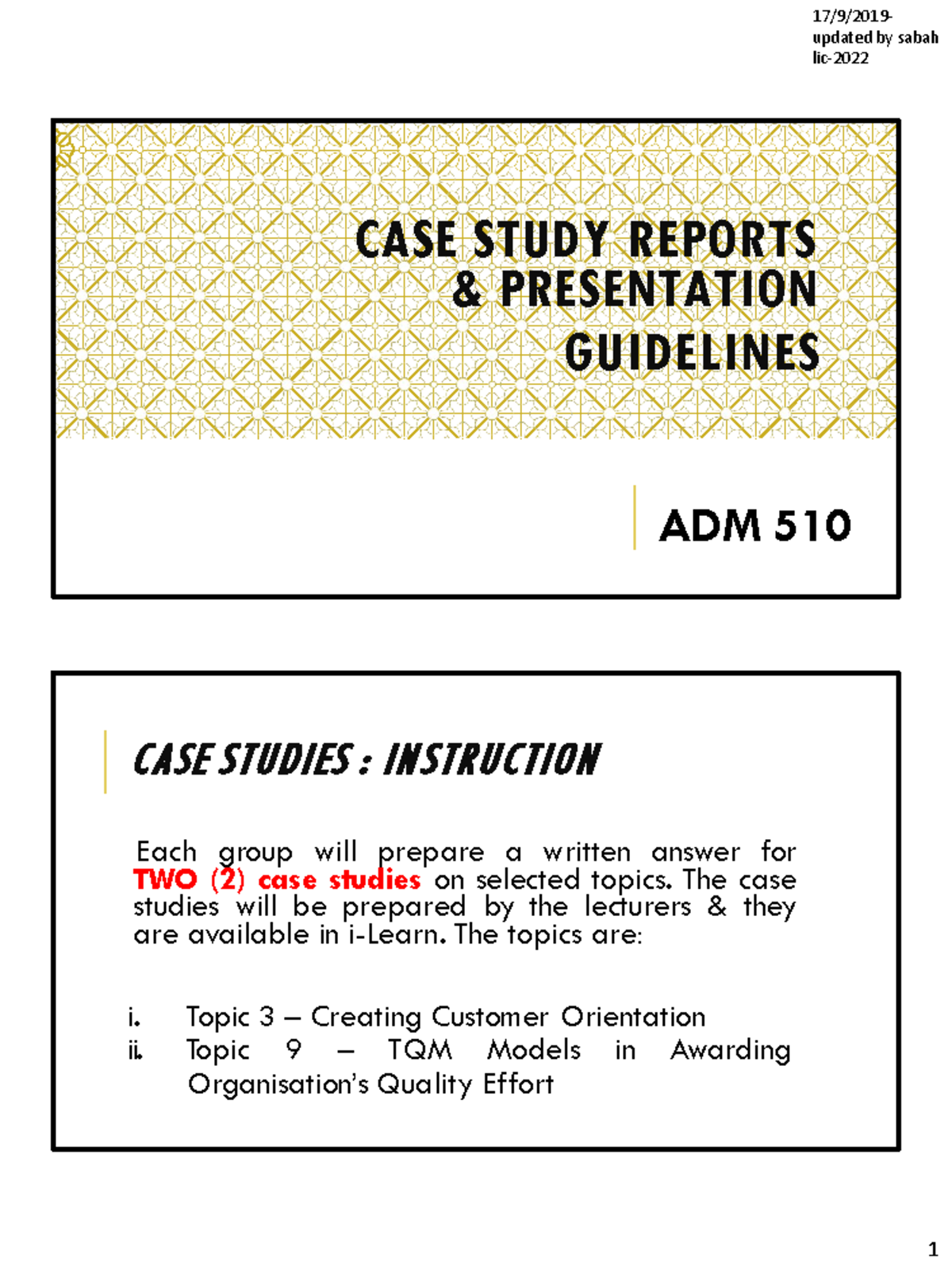 Sabah-Case Study Guidelines - 17/9/2019- updated by sabah lic- CASE ...