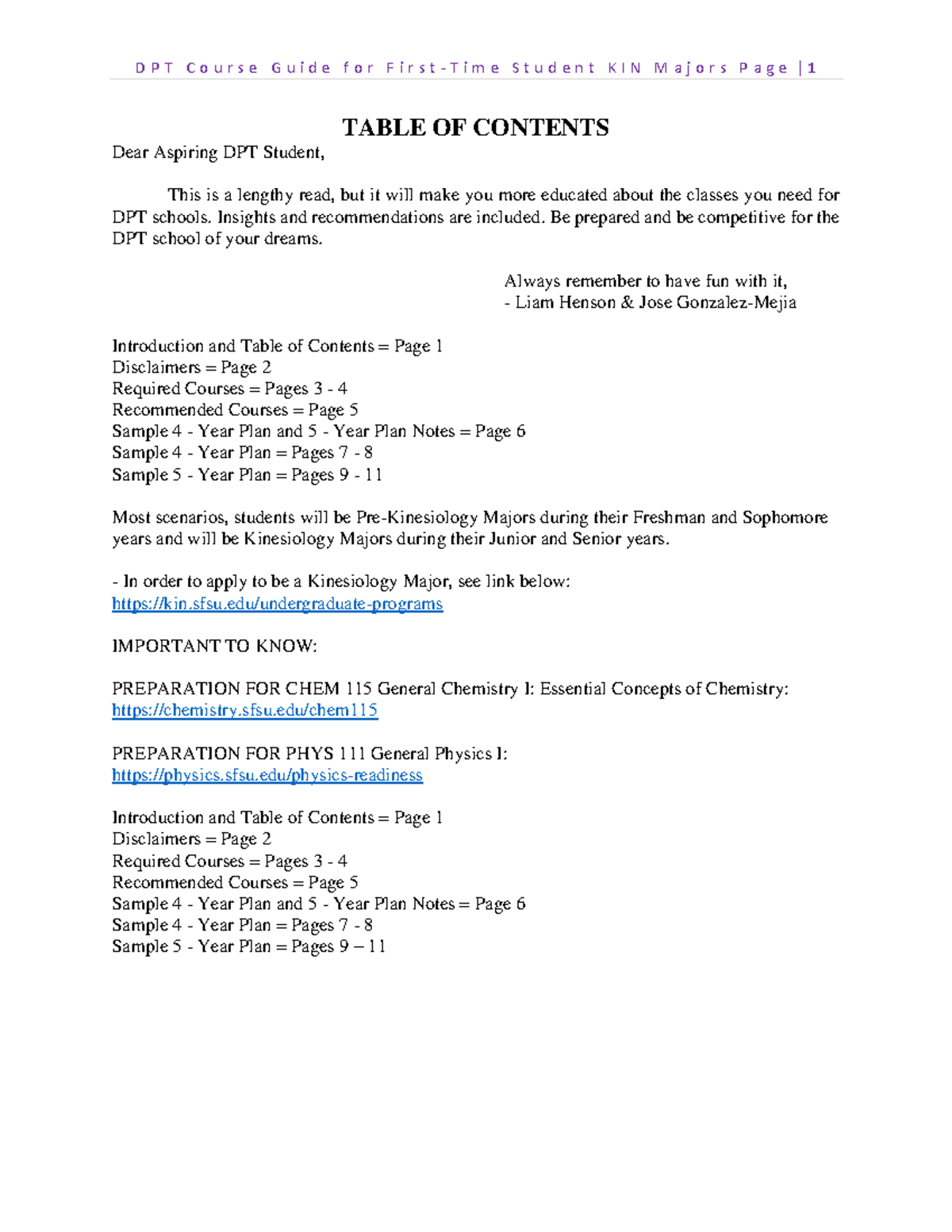 Liam's DPT Course Guide for First - Time Student KIN Majors - TABLE OF CONTENTS Dear Aspiring ...
