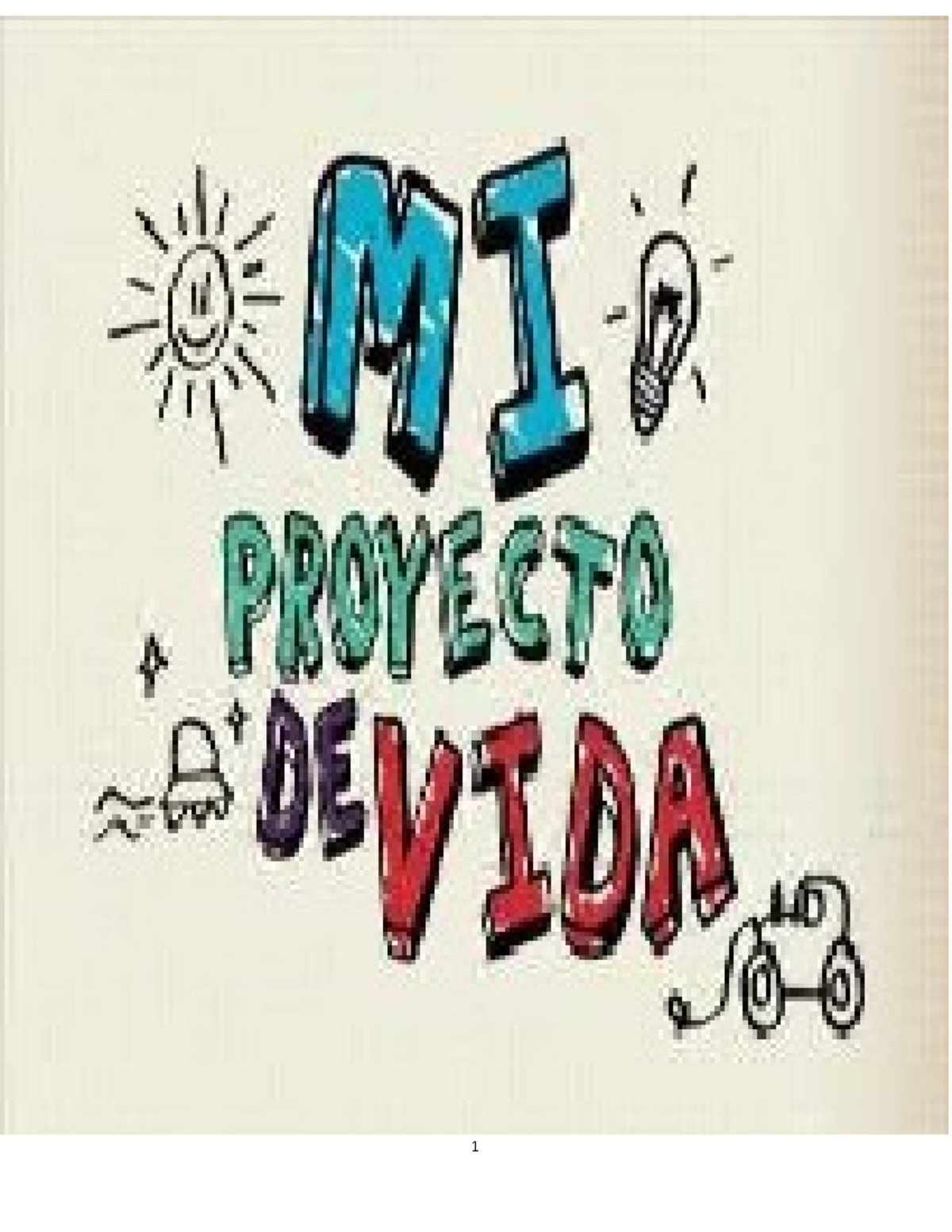 Mi Proyecto de Vida - Colegio Privado Mixto San Benito Nombre: Dulce ...