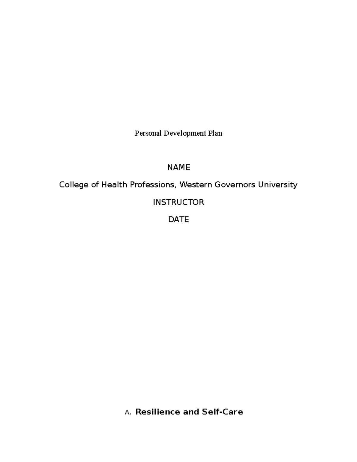 D218 - Task 1 - Personal Development Plan NAME College of Health ...