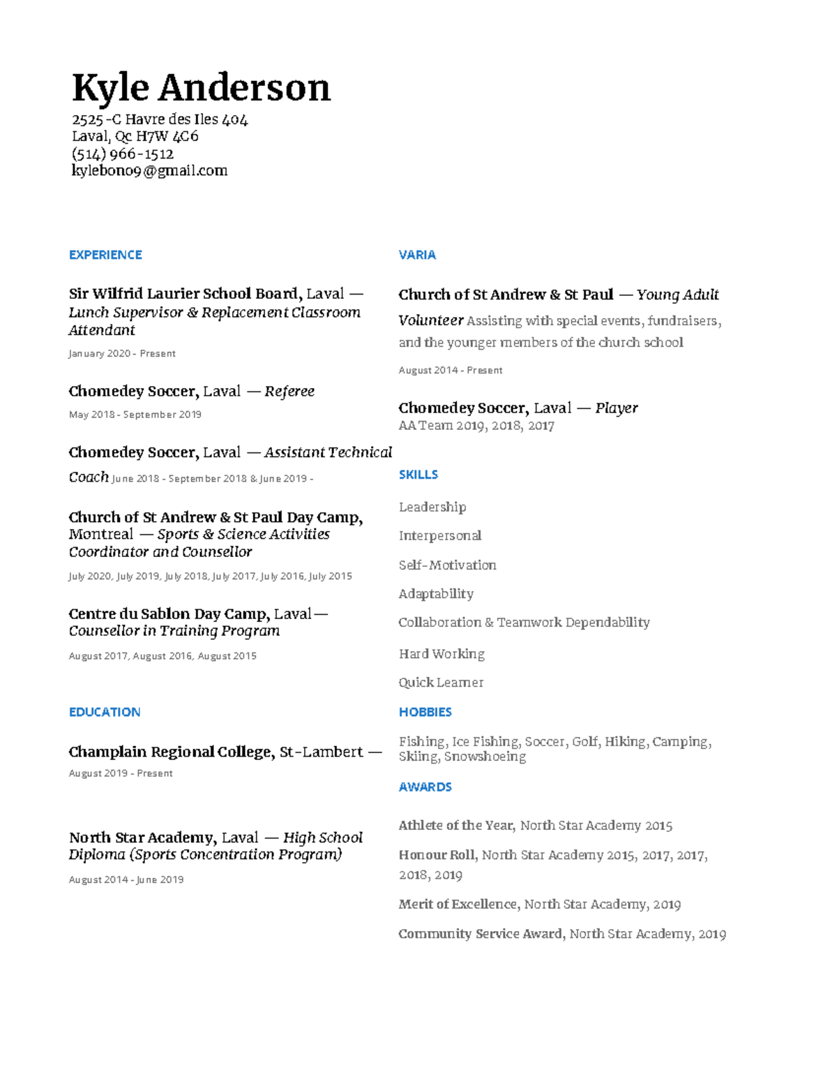 practice resume - Kyle Anderson 2525-C Havre des Iles 404 Laval, Qc H7W ...