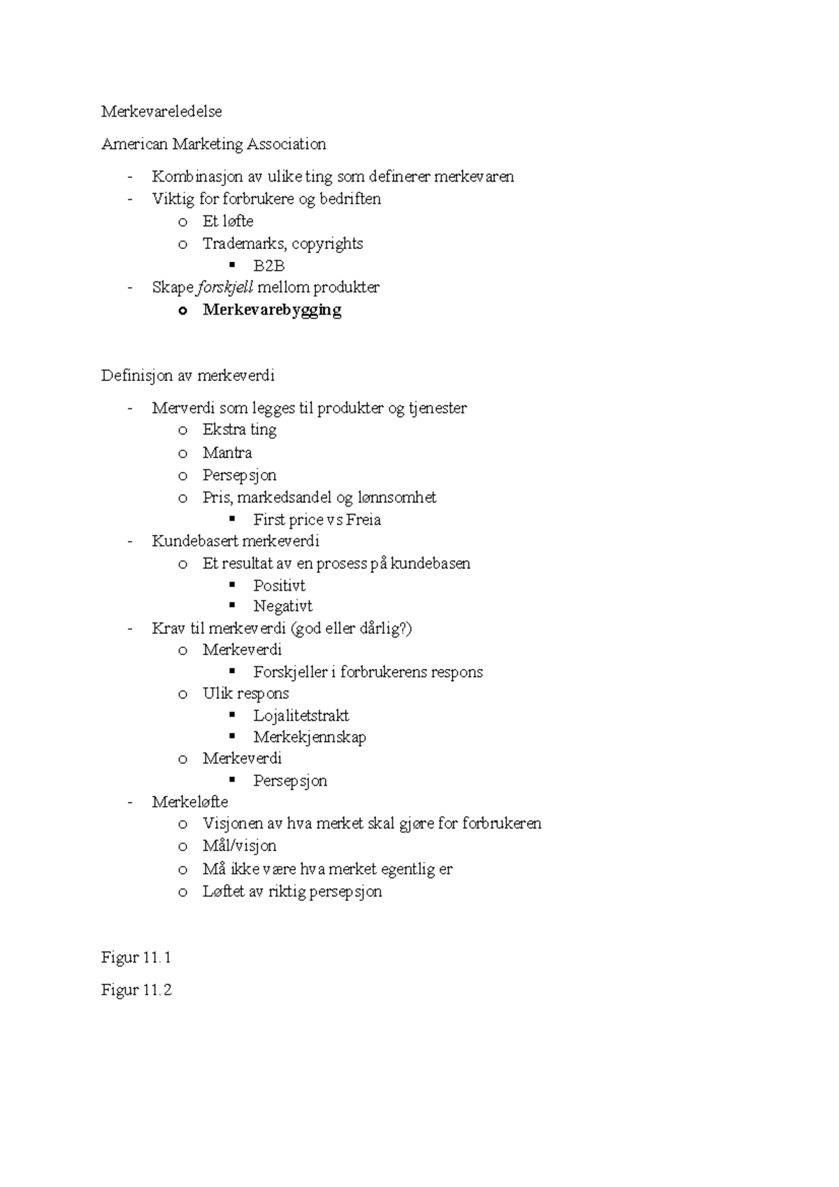 Kapittel 11 og 12 MAR1000 - Merkevareledelse American Marketing Association Kombinasjon av ulike ...