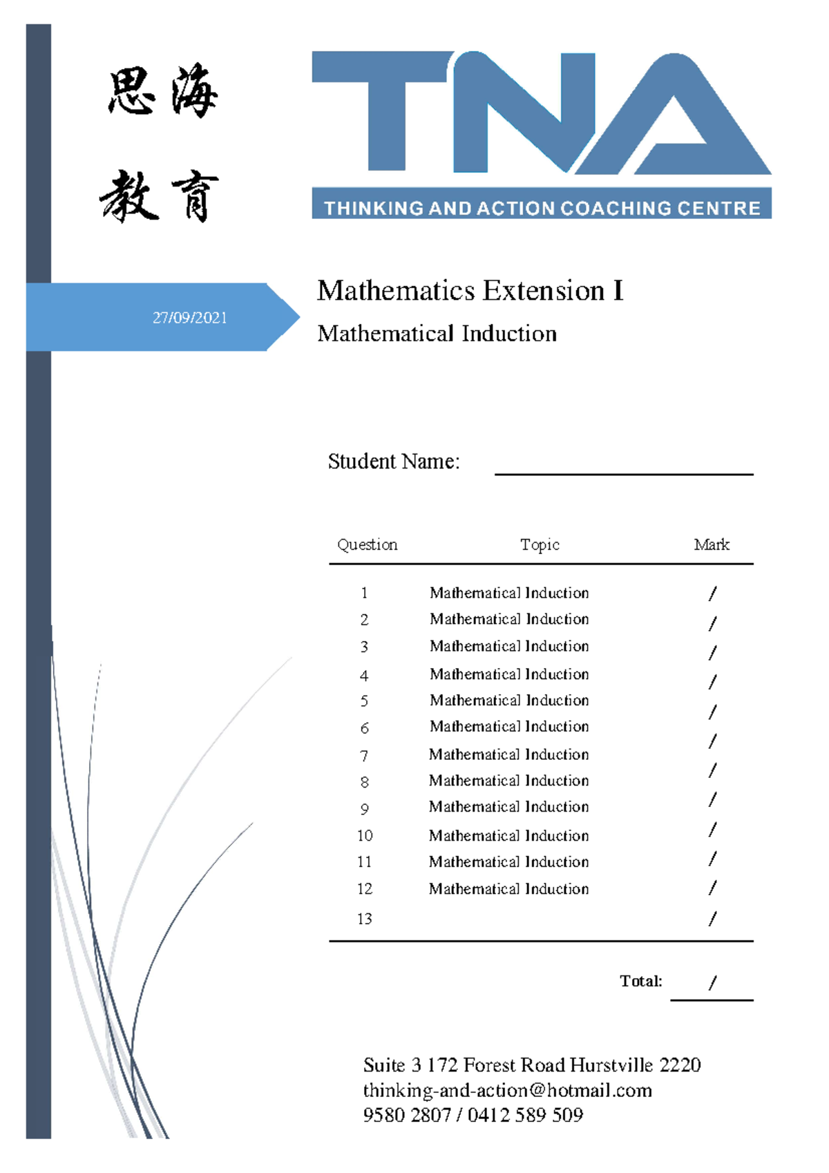 Mathematical Induction Worksheet II - Student Name: Question Topic Mark ...