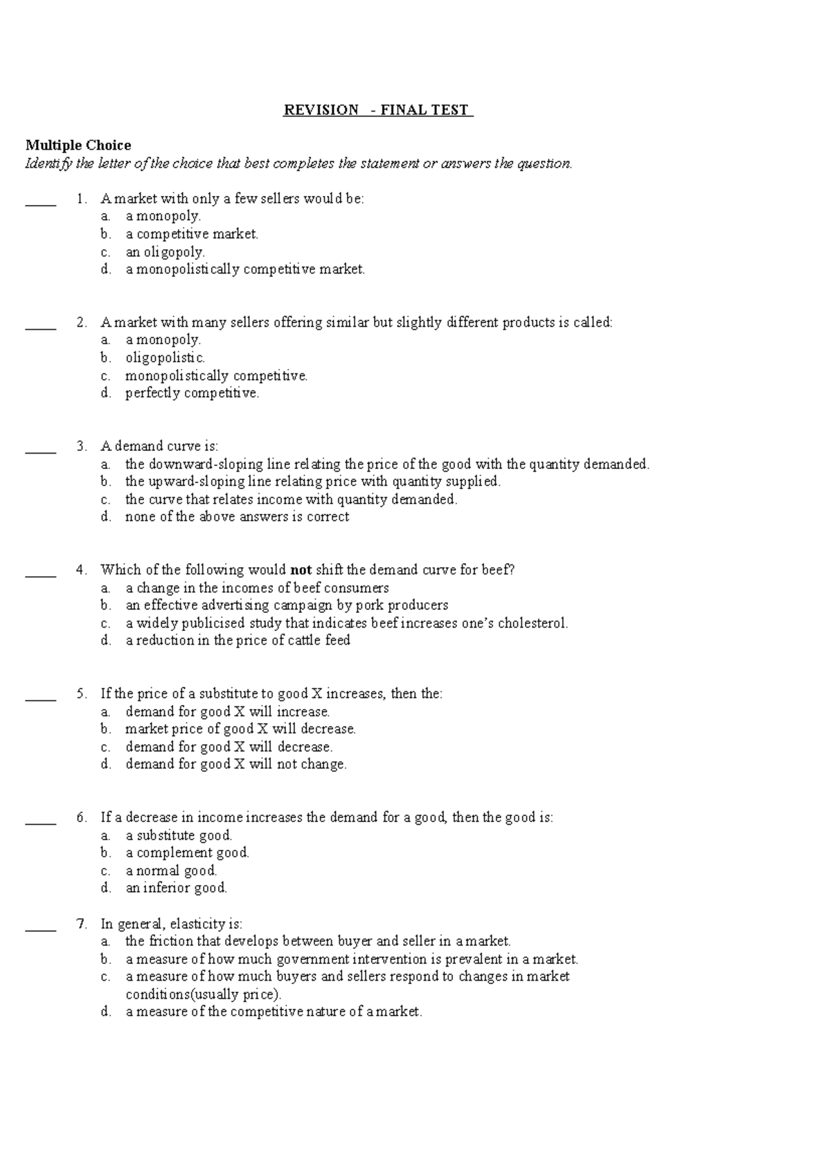 Revision - REVISION - FINAL TEST Multiple Choice Identify the letter of ...