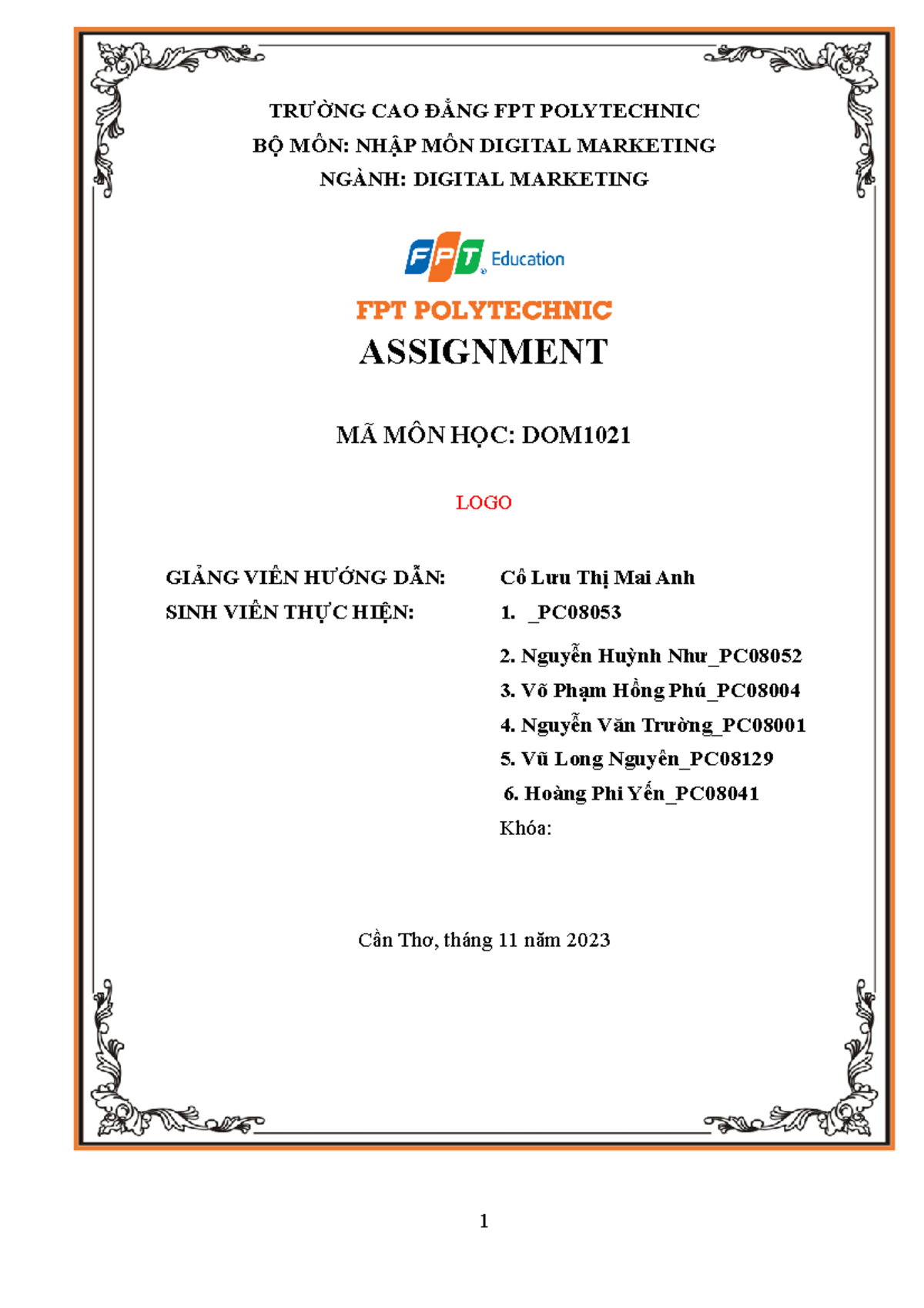 Assignment N 1 Docdao DOM101 - TRƯỜNG CAO ĐẲNG FPT POLYTECHNIC BỘ MÔN: NHẬP MÔN DIGITAL ...