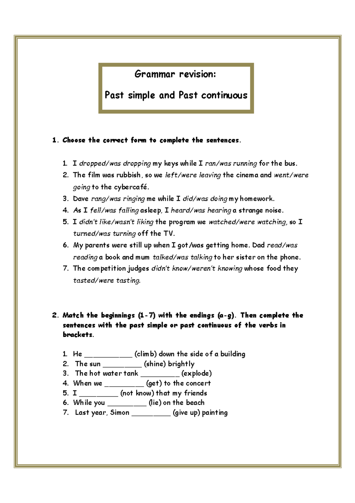 Past simple and past continuous - Grammar revision: Past simple and ...
