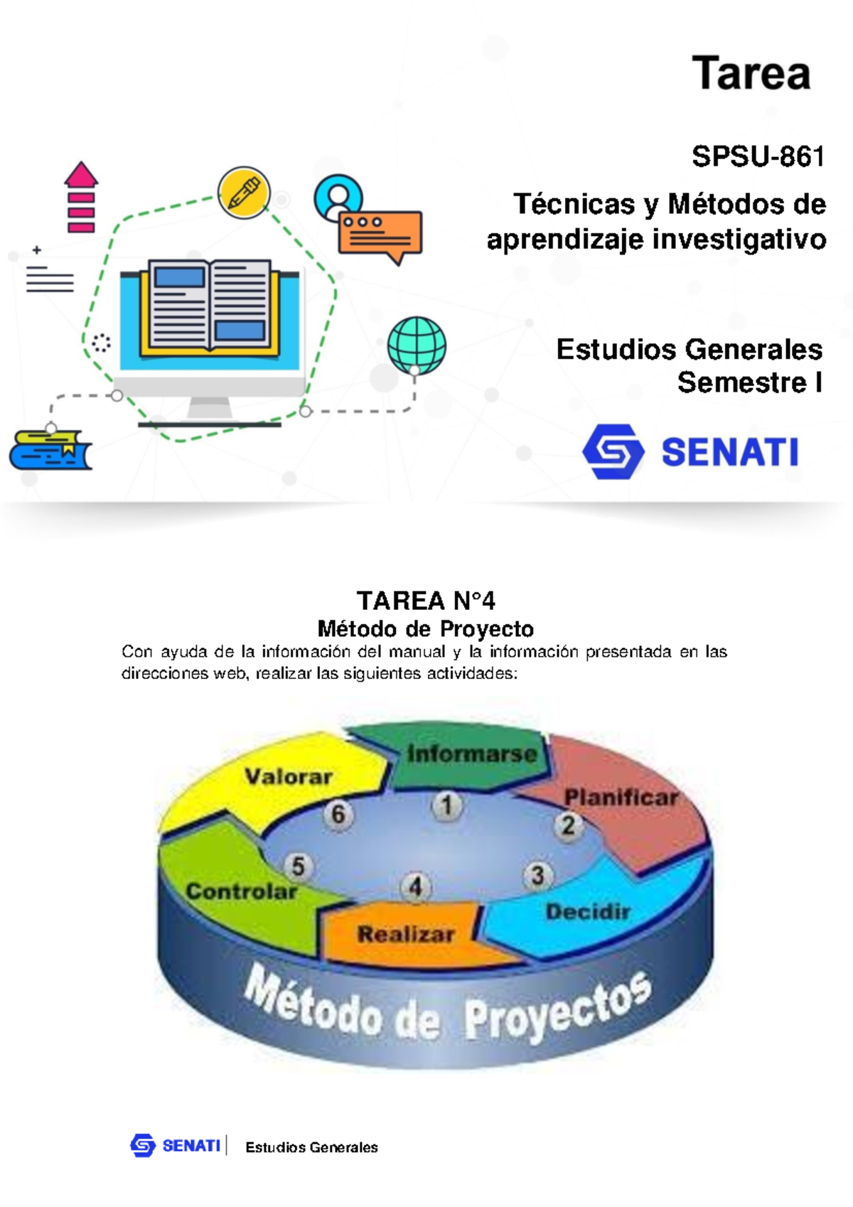 Tarea 5 completa de tecnicas y metodos resuelto 100% - Tecnicas y Metodos de Aprendizaje - Studocu