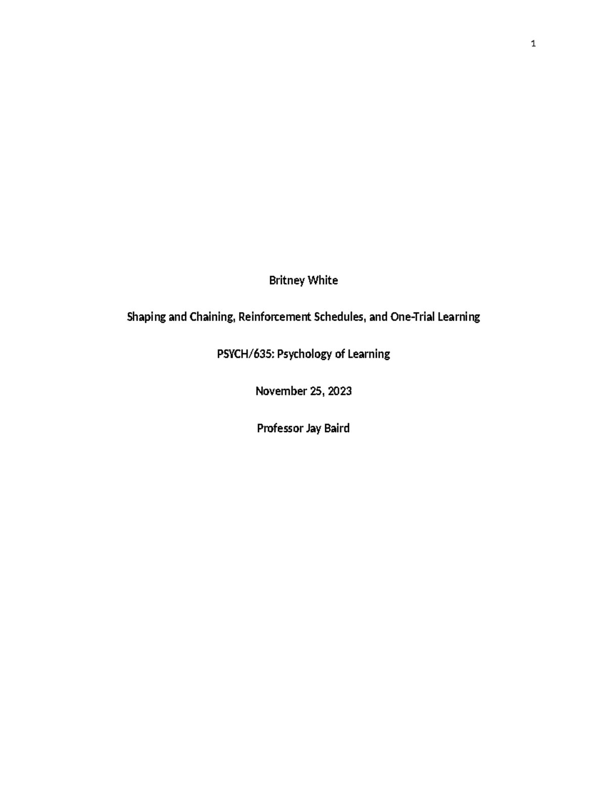 Shaping and Chaining, Reinforcement Schedules, and One-Trial Learning ...