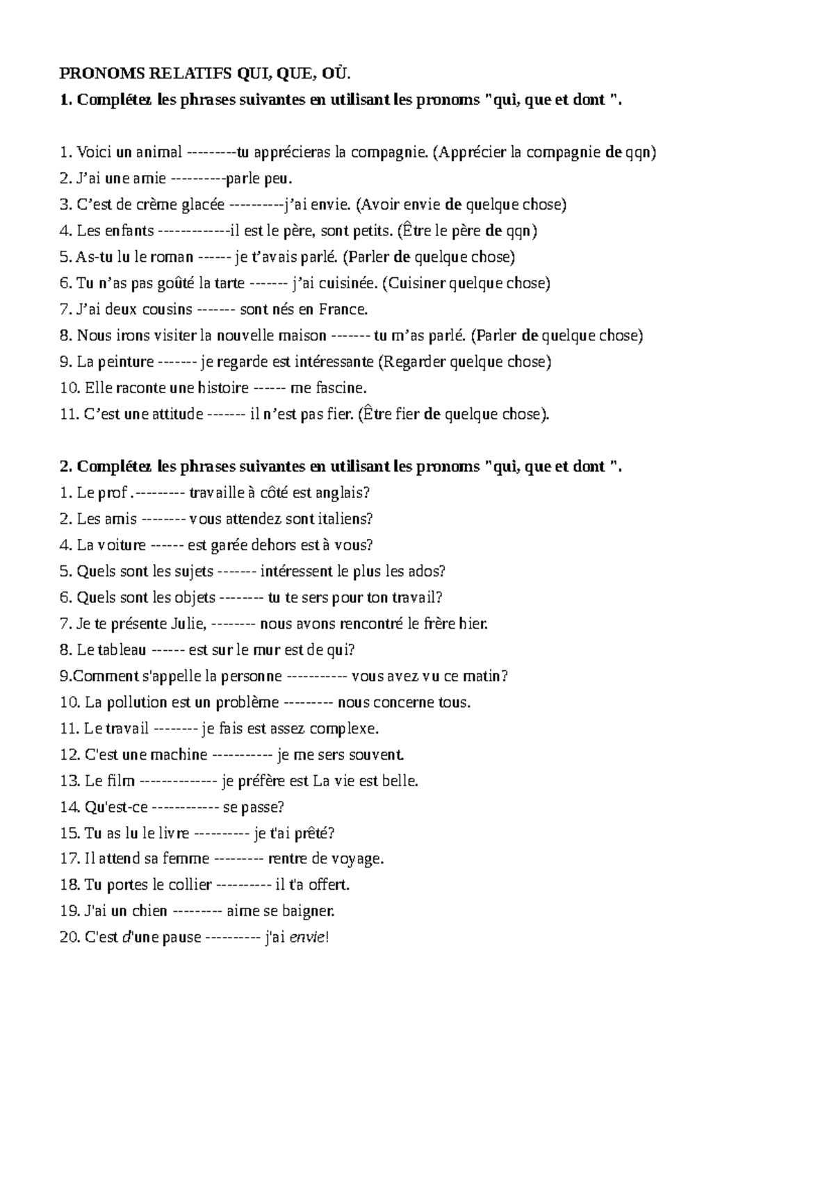 Pronoms Relatifs exercice pour faire - PRONOMS RELATIFS QUI, QUE, OÙ ...