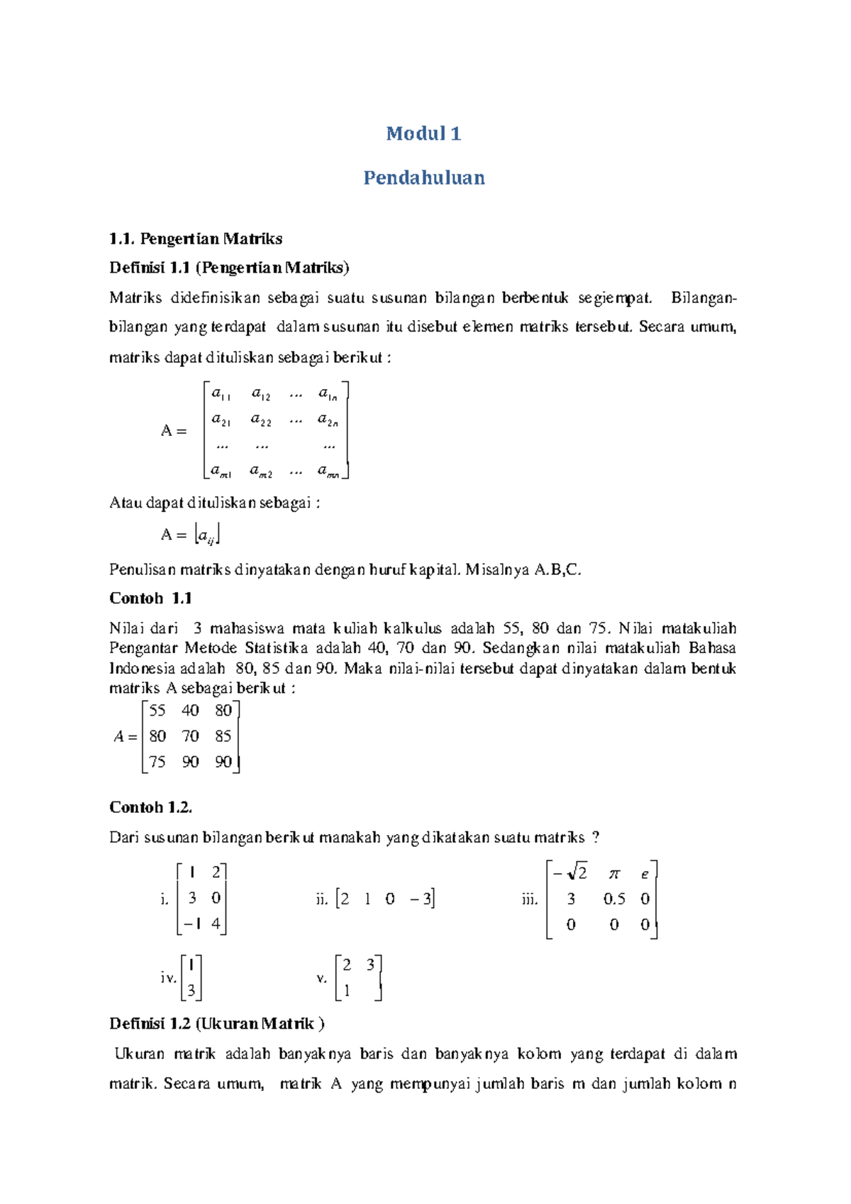 Modul 1 Dasar Dasar Matriks - Modul 1 Pendahuluan 1. Pengertian Matriks ...