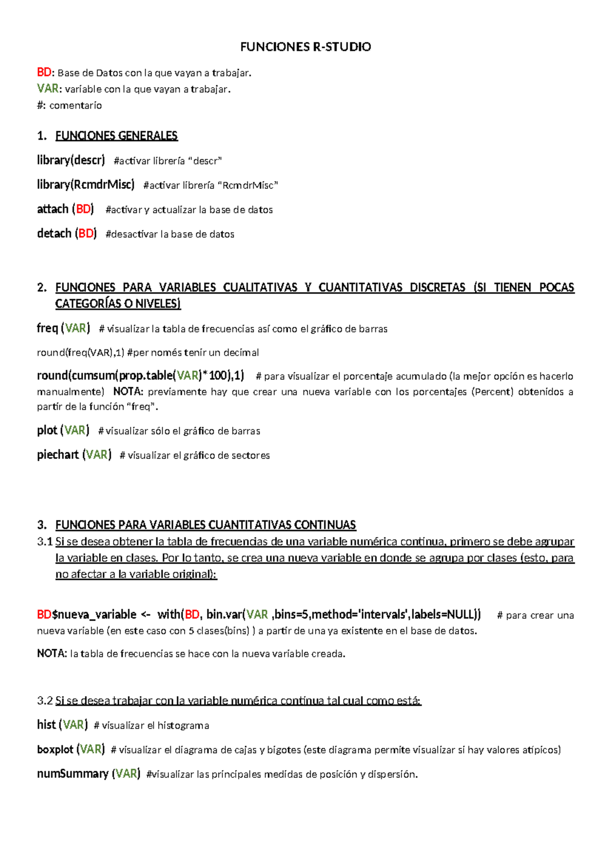 Funciones Rstudio - FUNCIONES R-STUDIO BD: Base de Datos con la que vayan a trabajar. VAR ...