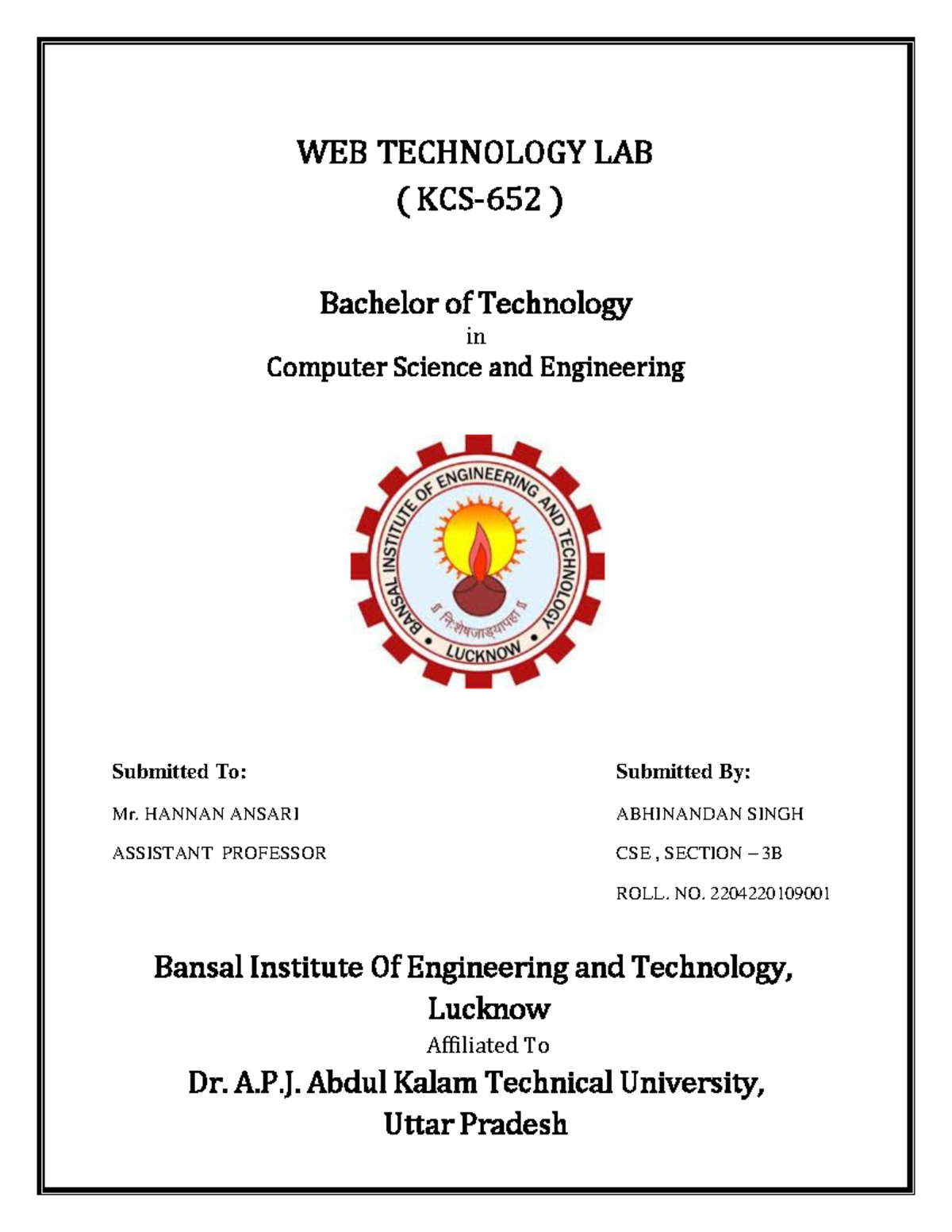 Web tech lab 1st - WEB TECHNOLOGY LAB ( KCS- 652 ) Bachelor of ...