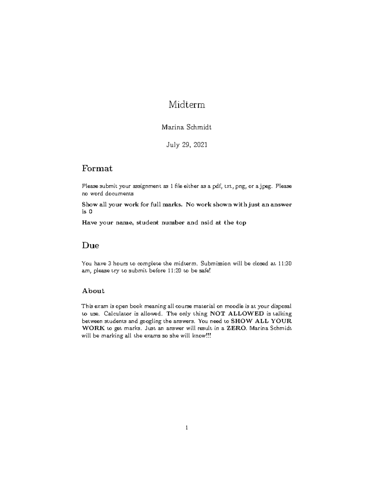 Midterm - Midterm Marina Schmidt July 29, 2021 Format Please submit ...