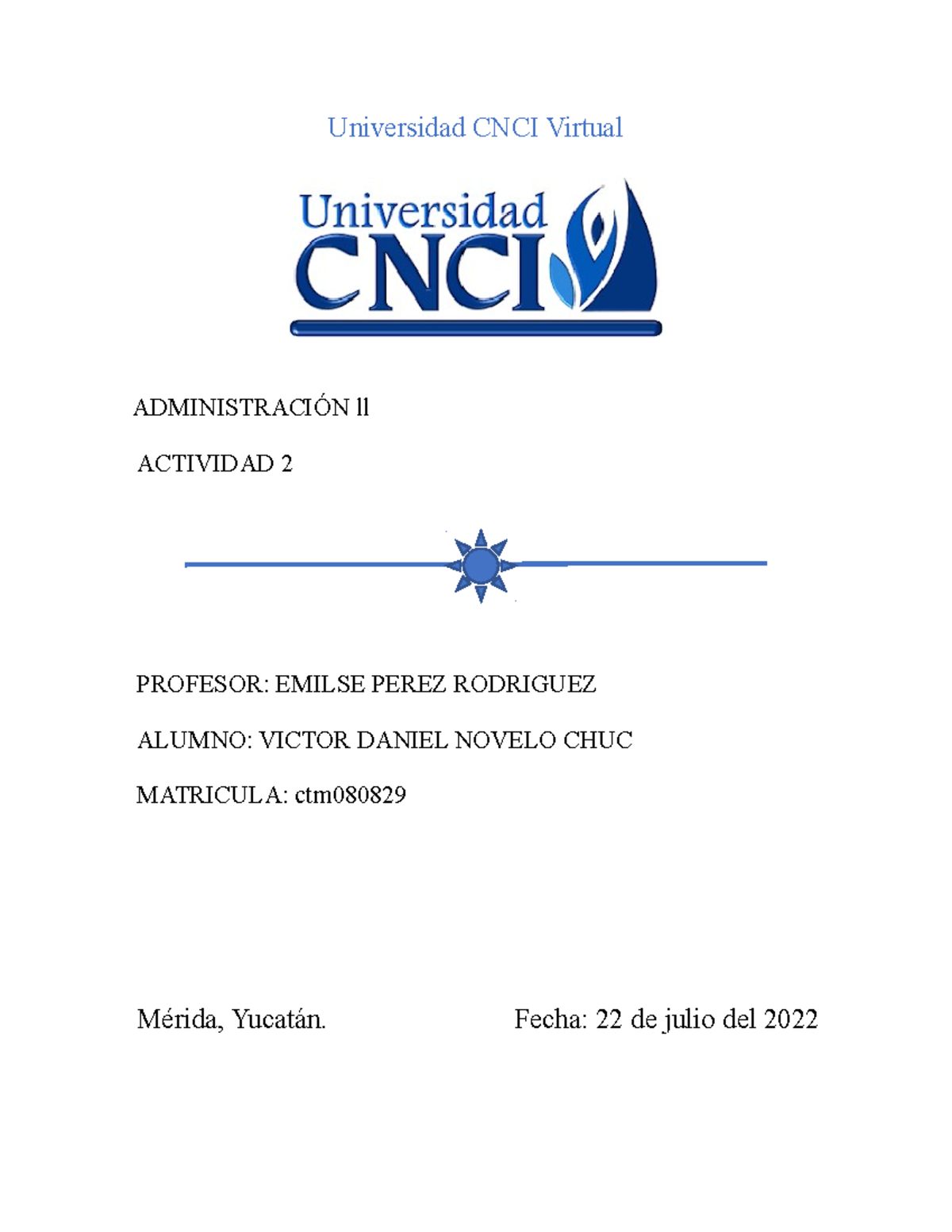 Administracion 2 Act 2 Cnci Universidad Cnci Virtual Administración