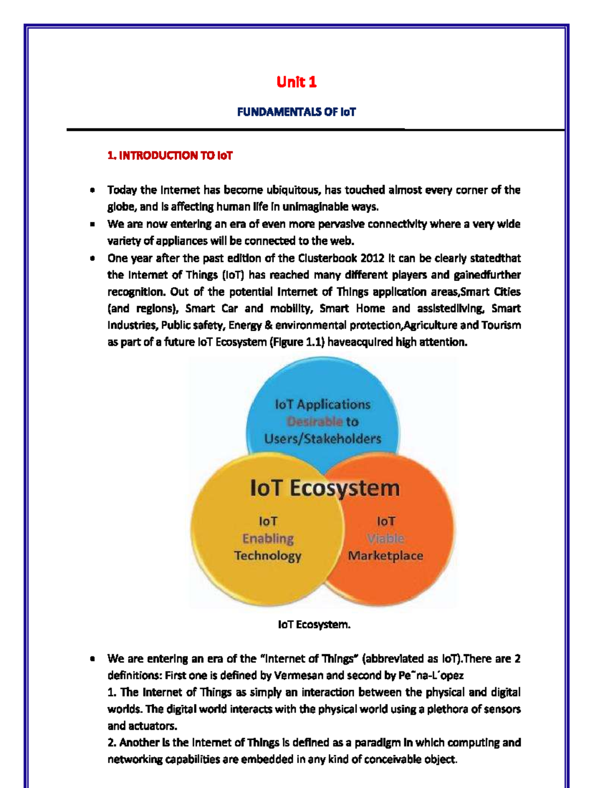 internet of things - Unit 1 FUNDAMENTALS OF loT 1. INTRODUCTION TO loT Today the Internet has ...