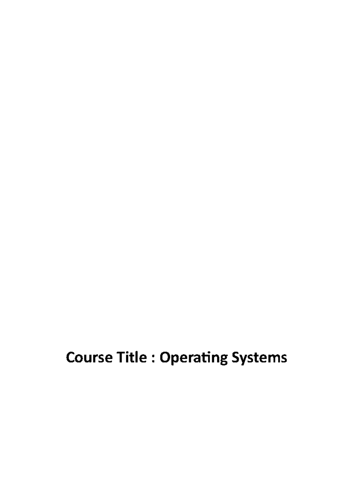 Operating Systems Mcq 2 Course Title Operating Systems Controls The Way In Which The 