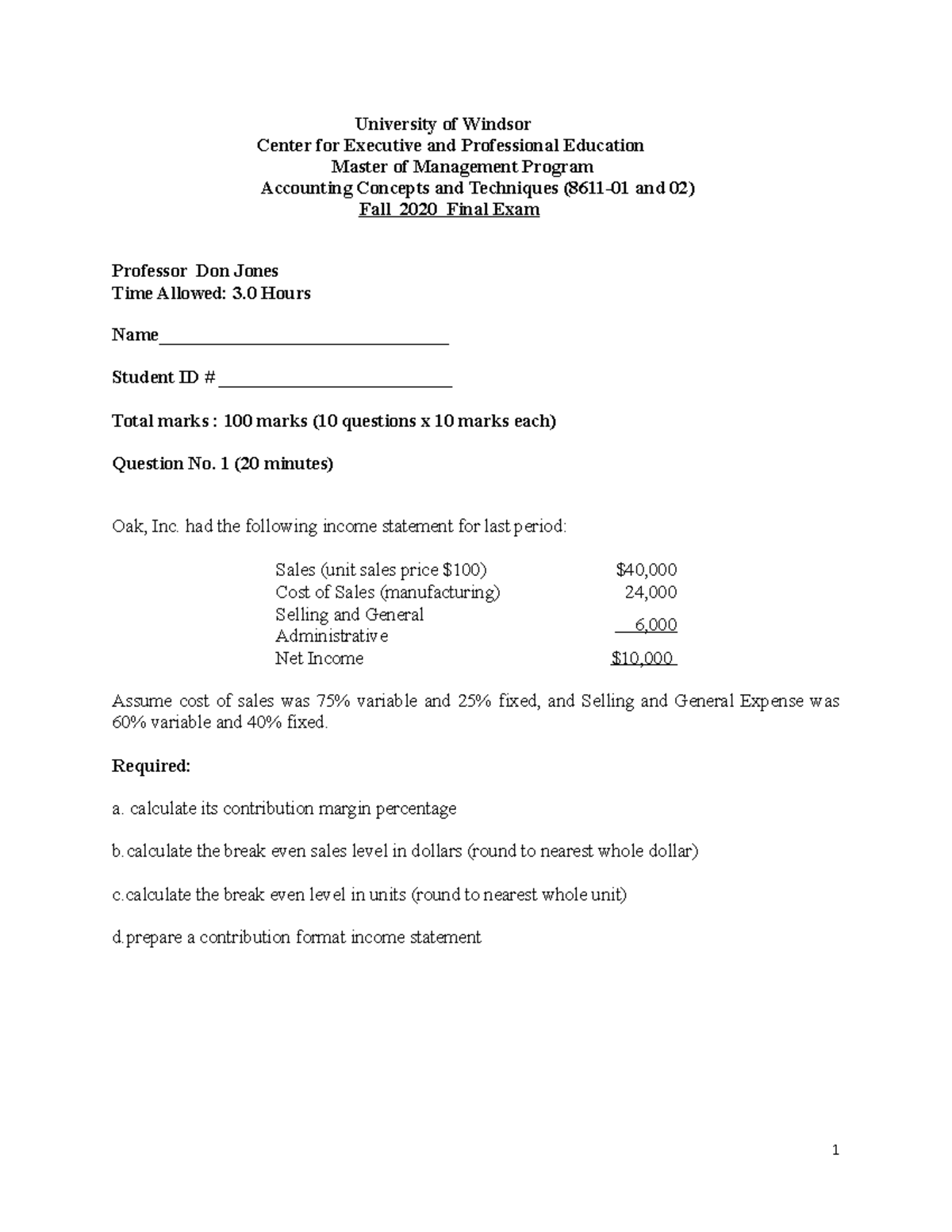Final Exam Fall 2020 Course 8110 01 And 02 University Of Windsor Center For Executive And