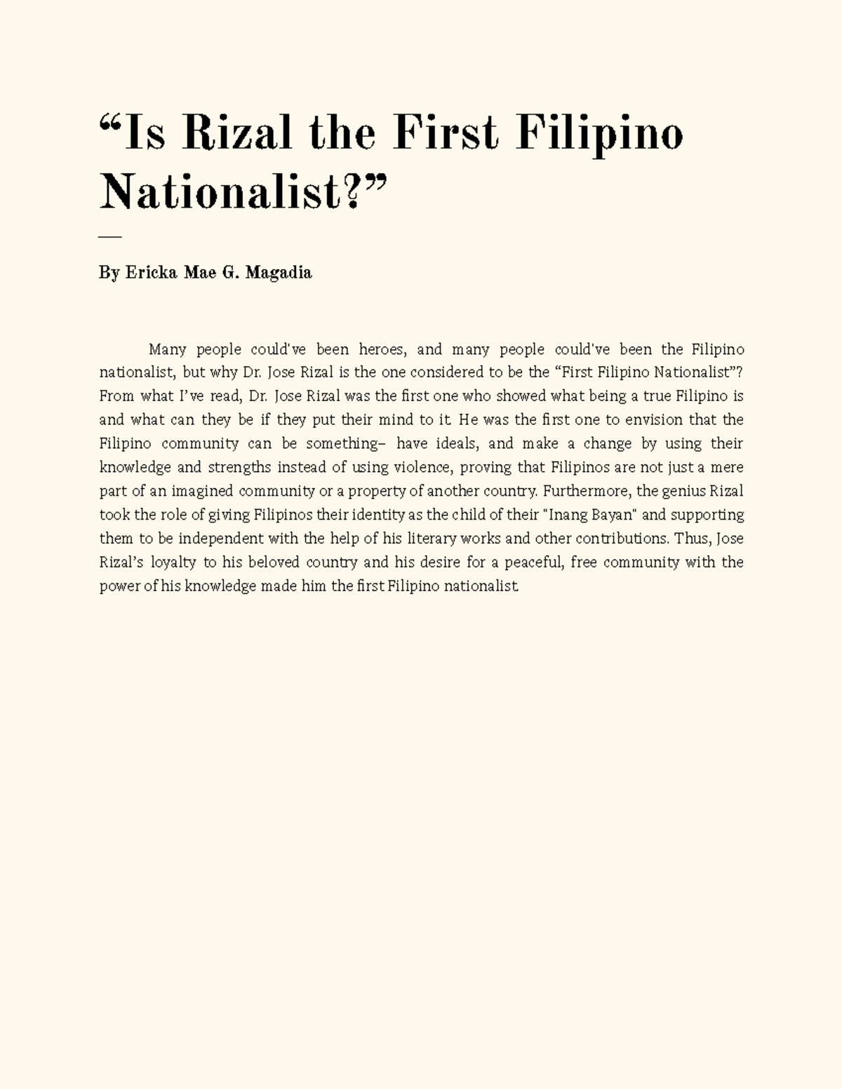 Life and works of Rizal Essay - “Is Rizal the First Filipino ...