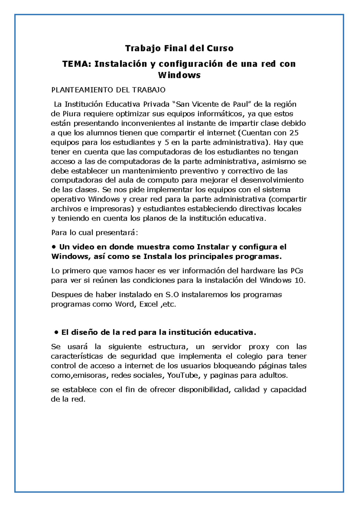 Trabajo Final del Curso 1 - Trabajo Final del Curso TEMA: Instalación y configuración de una red ...