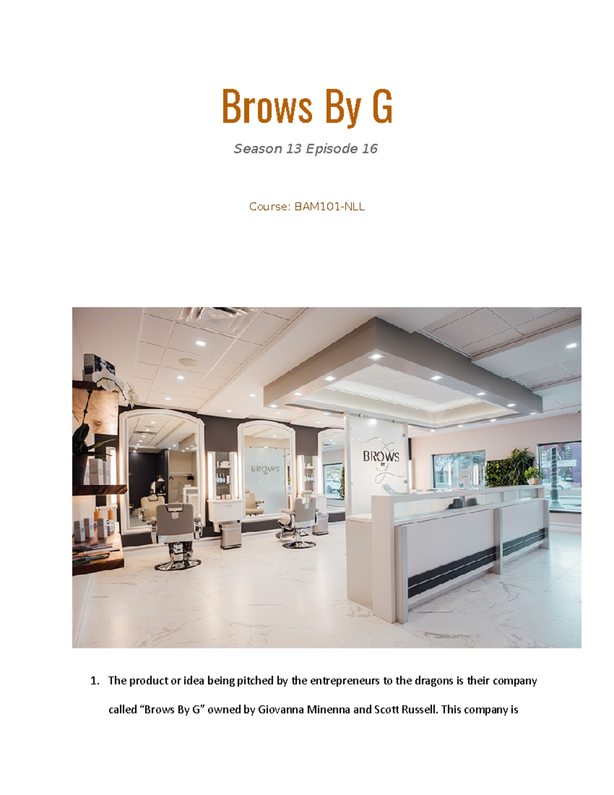 Dragons Den - brows by g - Brows By G Season 13 Episode 16 Course: BAM101-NLL The product or ...
