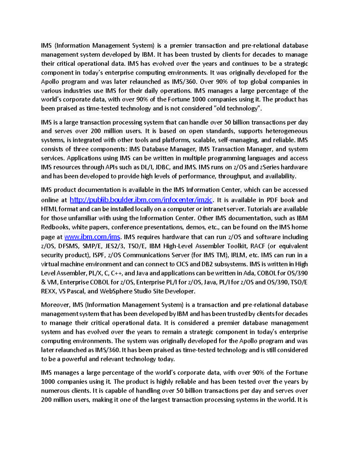 1 - IMS (Information Management System) is a preeminent transaction and ...