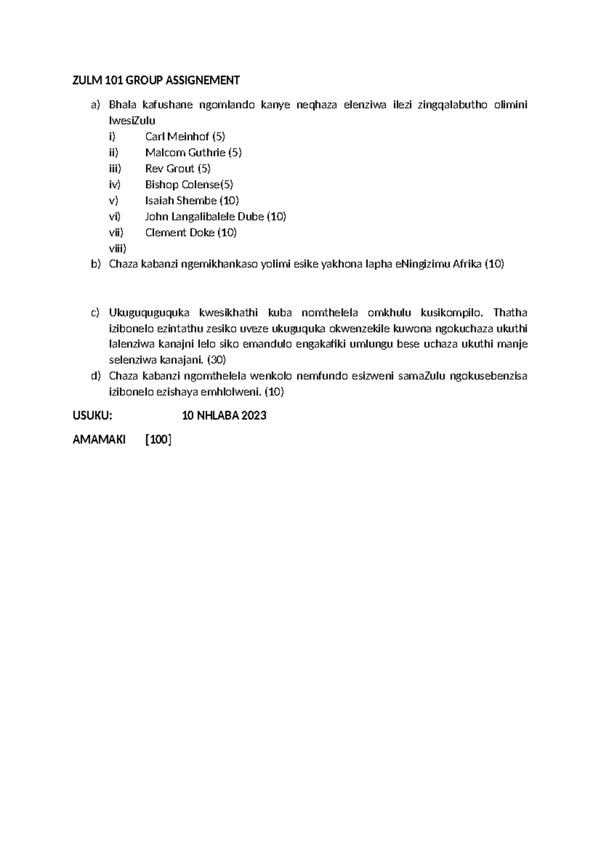 ZULM 101 Group Assignement 2023 - ZULM 101 GROUP ASSIGNEMENT a) Bhala ...