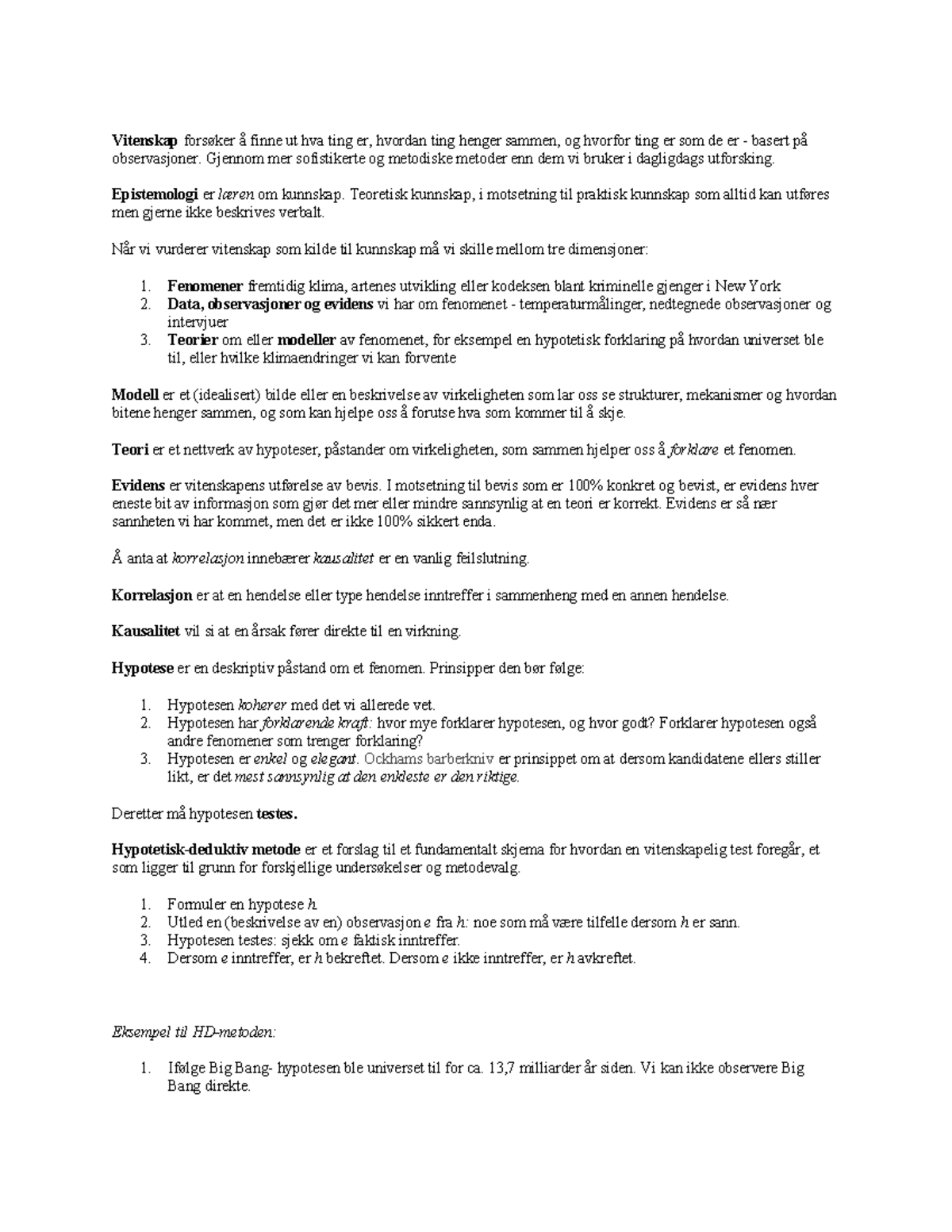 Exphil flervalg - notater - Vitenskap forsøker å finne ut hva ting er, hvordan ting henger ...