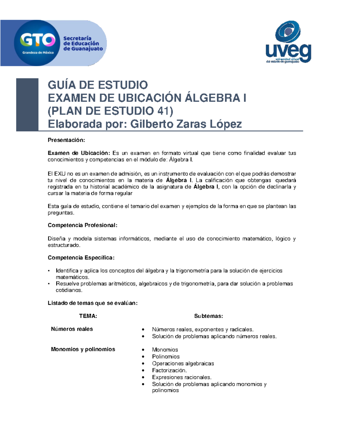 Matematicas basicas licmod 19 - GUÍA DE ESTUDIO EXAMEN DE UBICACIÓN ÁLGEBRA I (PLAN DE ESTUDIO ...