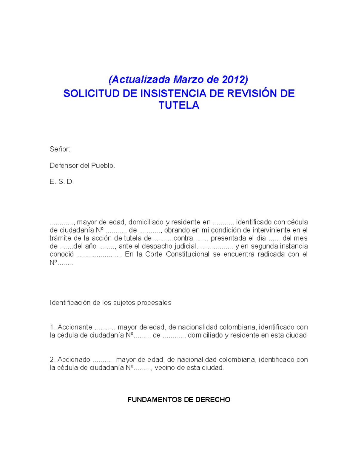 Solicitud de insistencia de revision de tutela. 2012 - (Actualizada Marzo de 2012) SOLICITUD DE ...