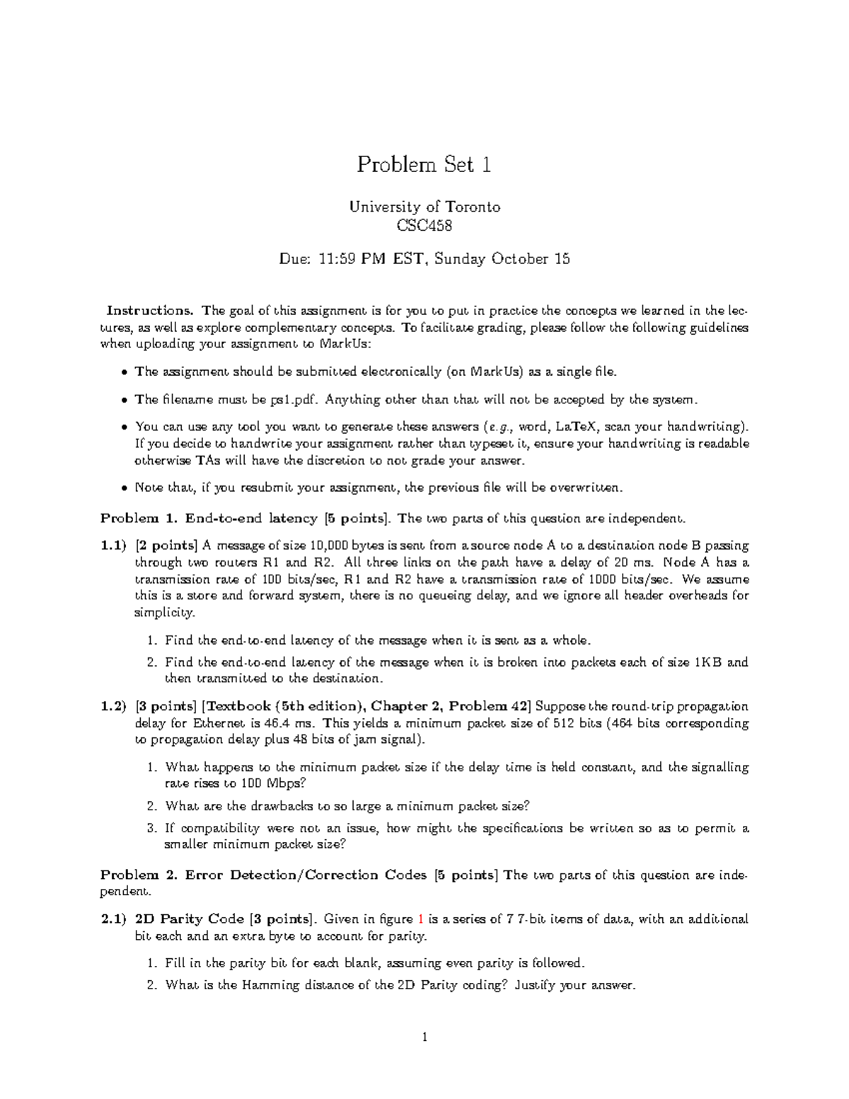 PS1 - problem set 1 - Problem Set 1 University of Toronto CSC Due: 11:59 PM EST, Sunday October ...