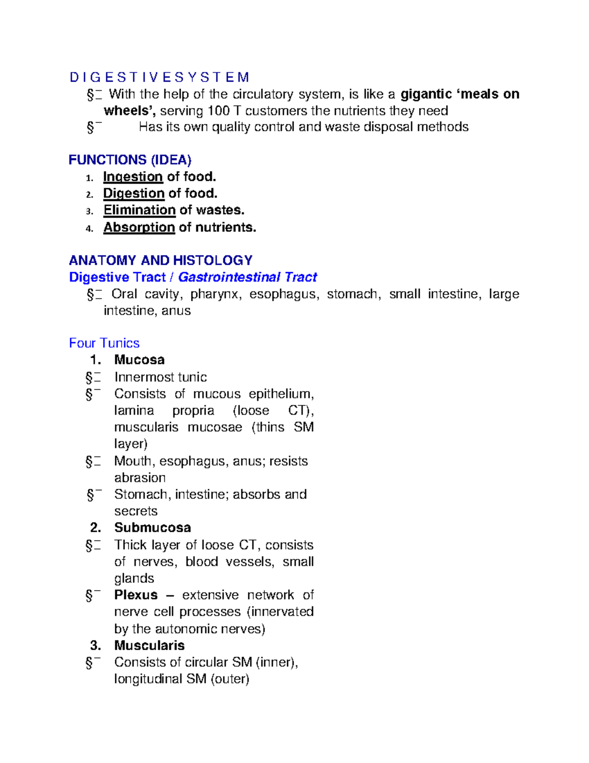Digestive System - SUMMARY - D I G E S T I V E S Y S T E M § With the ...