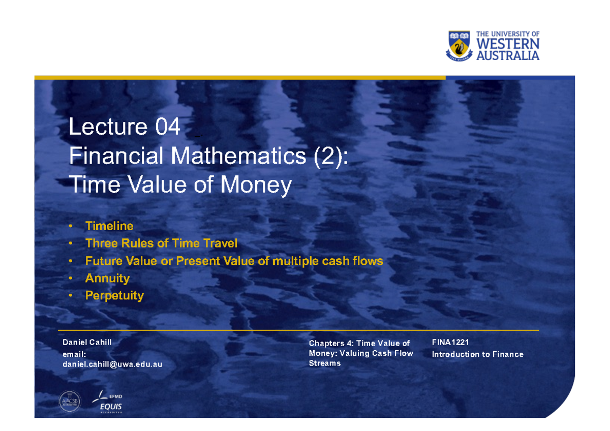 04 Lecture LMS - Lecture 04 Financial Mathematics (2): Time Value of Money Timeline Three Rules ...