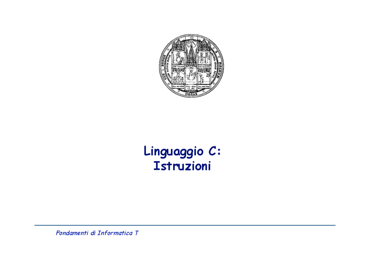 Linguaggio C: Istruzioni, riassunto della teoria. - Linguaggio C ...