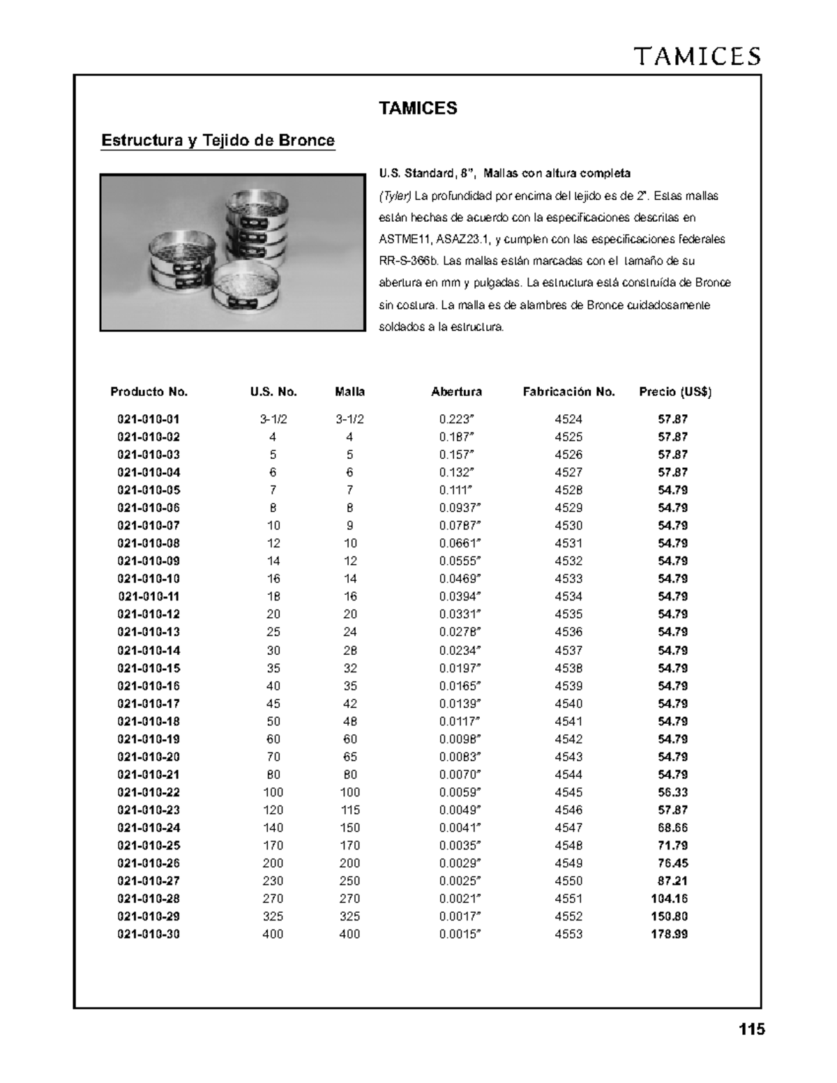 Tamices - TAMICES Estructura y Tejido de Bronce U. Standard, 8”, Mallas ...