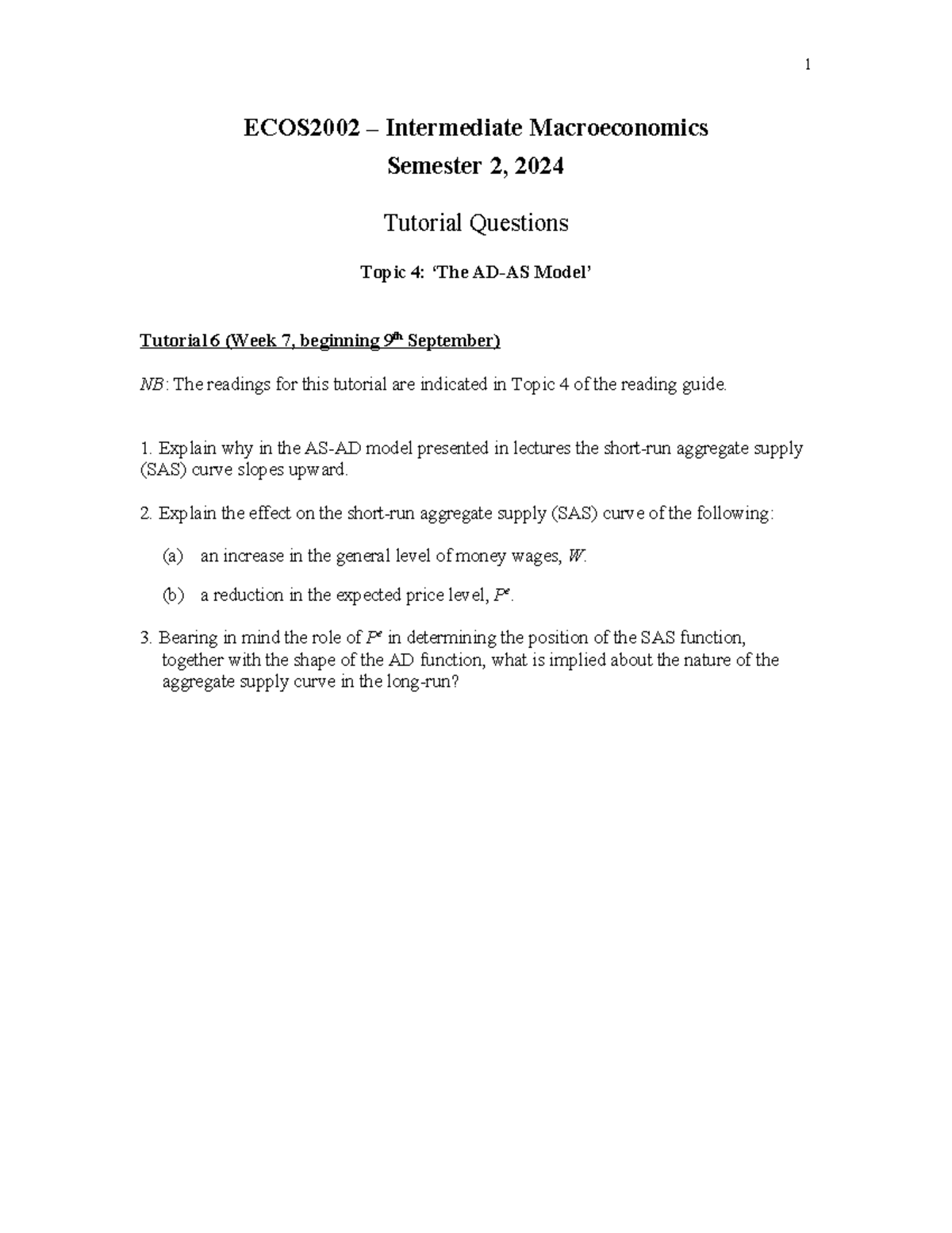 Tutorial 6 Questions ECOS2002 Sem2 2024 - ECOS2002 – Intermediate Macroeconomics Semester 2 ...