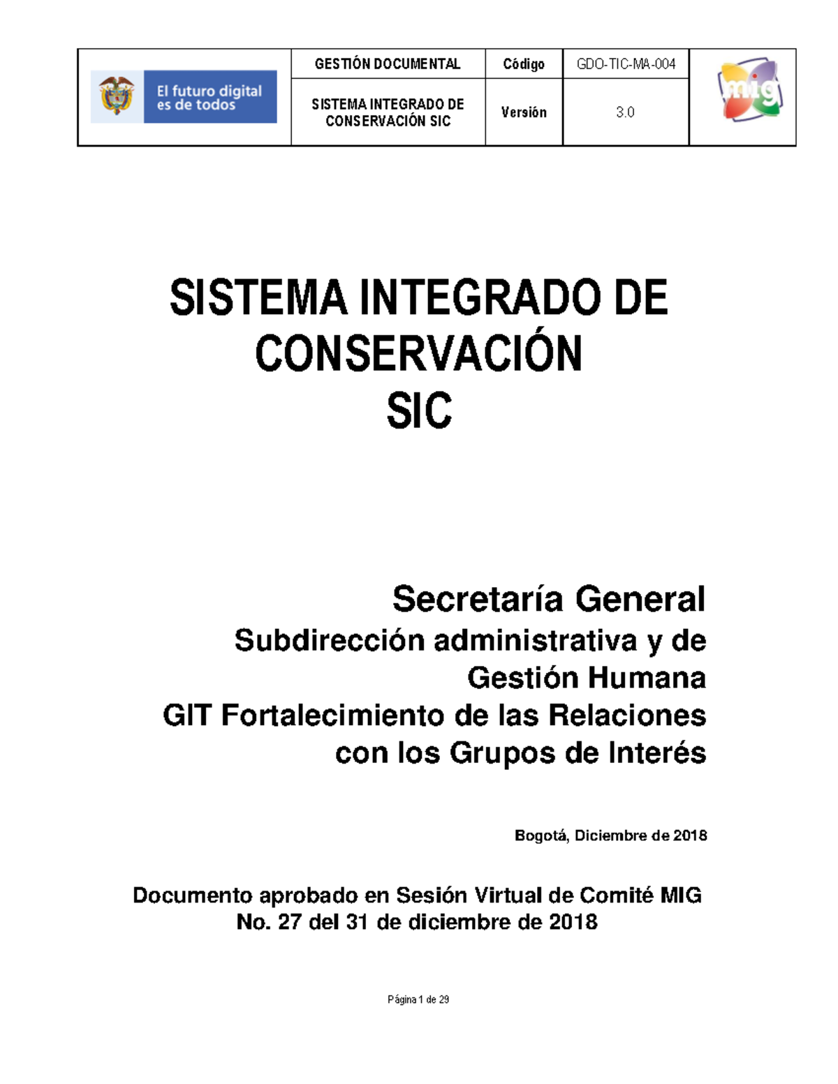Sistema integrado conservacion 2018 - SISTEMA INTEGRADO DE CONSERVACI”N SIC VersiÛn 3. SISTEMA ...